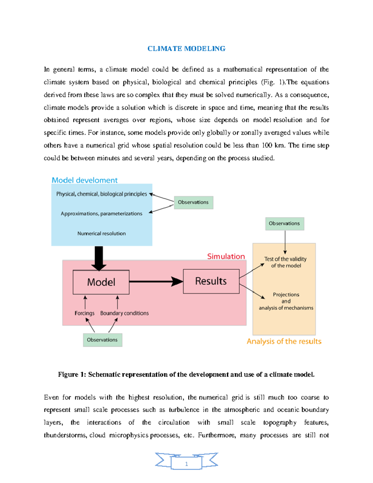 Climate Modeling - CLIMATE MODELING In general terms, a climate model ...