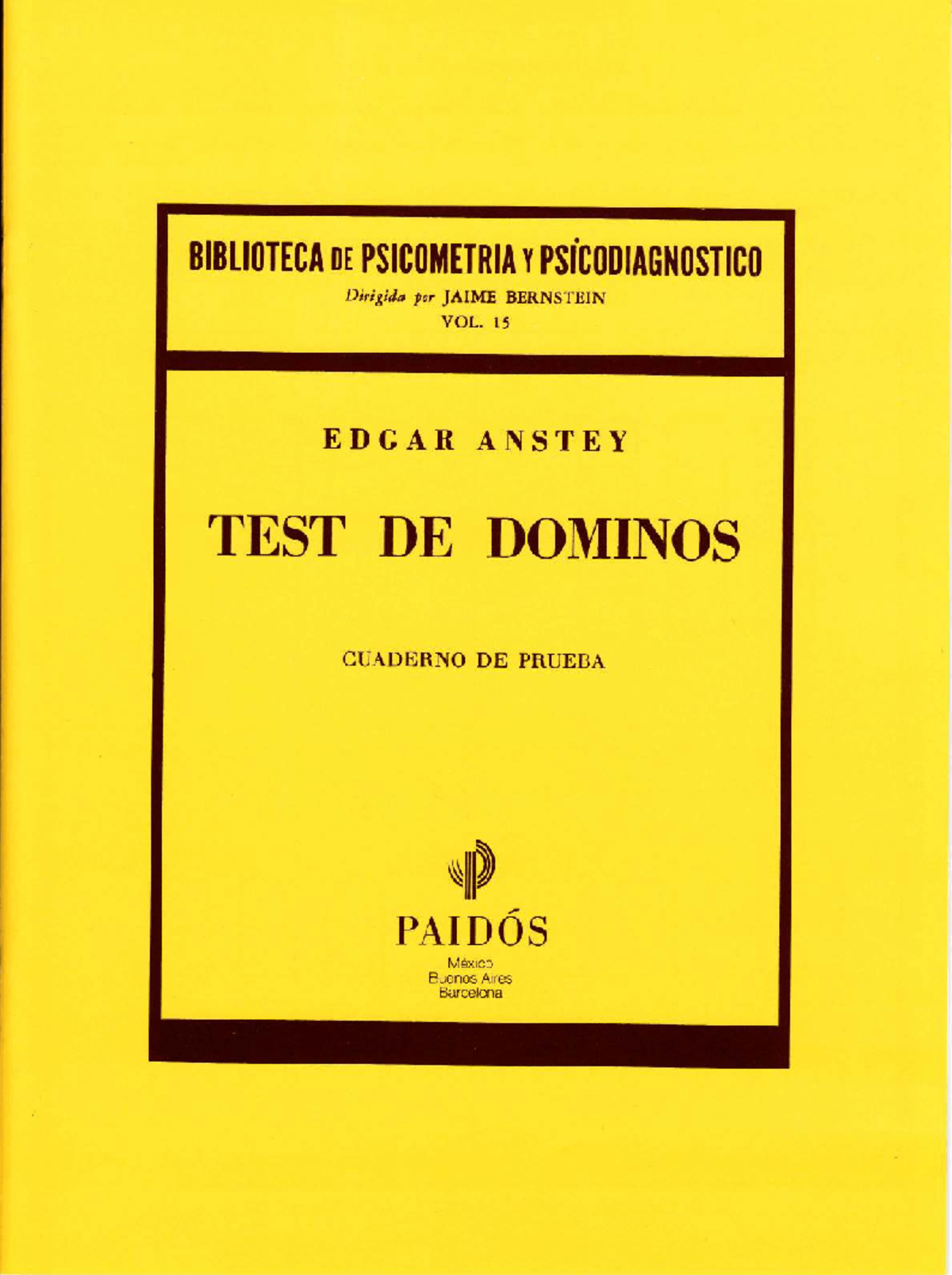 01 Test Domino - BIBLIOTECA DE PSICOMETRIA Y PSICODIAGNOSTICO Dirigida ...