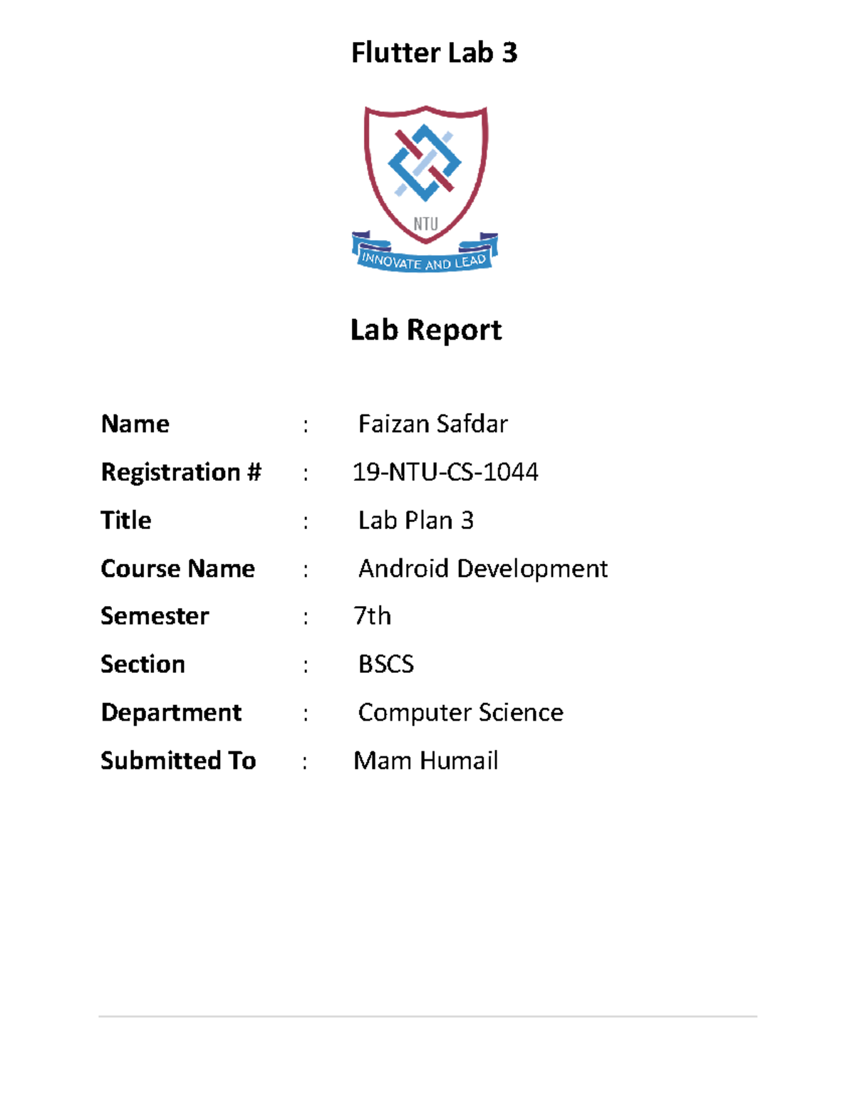 Faizan Safdar (19-NTU-CS-1044) Lab 3 - Lab Report Name : Faizan Safdar ...