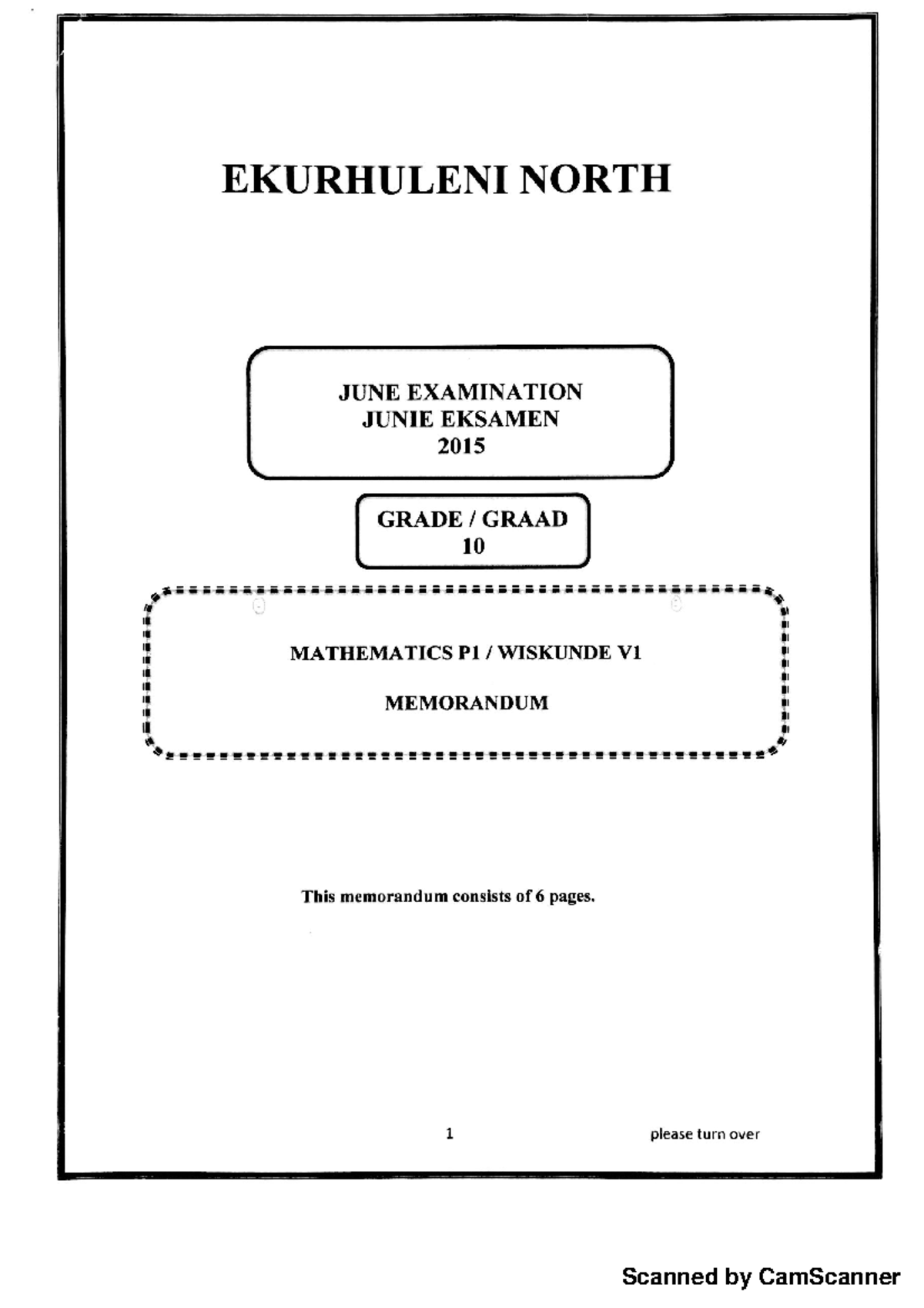 2015 Grade 10 MID YEAR EXAM JUNE MATH Paper 1 MEMO - Maths Gr12 - Studocu