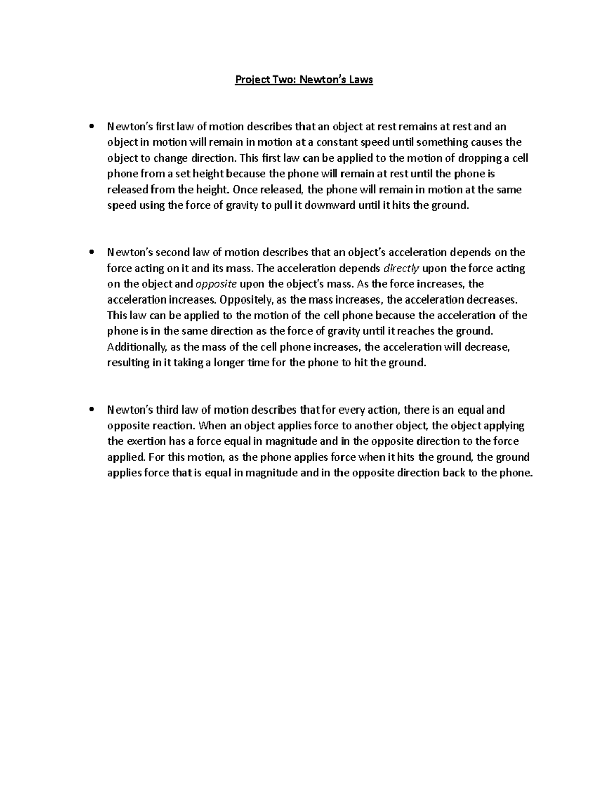 Project Two Newtons Laws - Project Two: Newton’s Laws Newton’s first law of motion describes ...