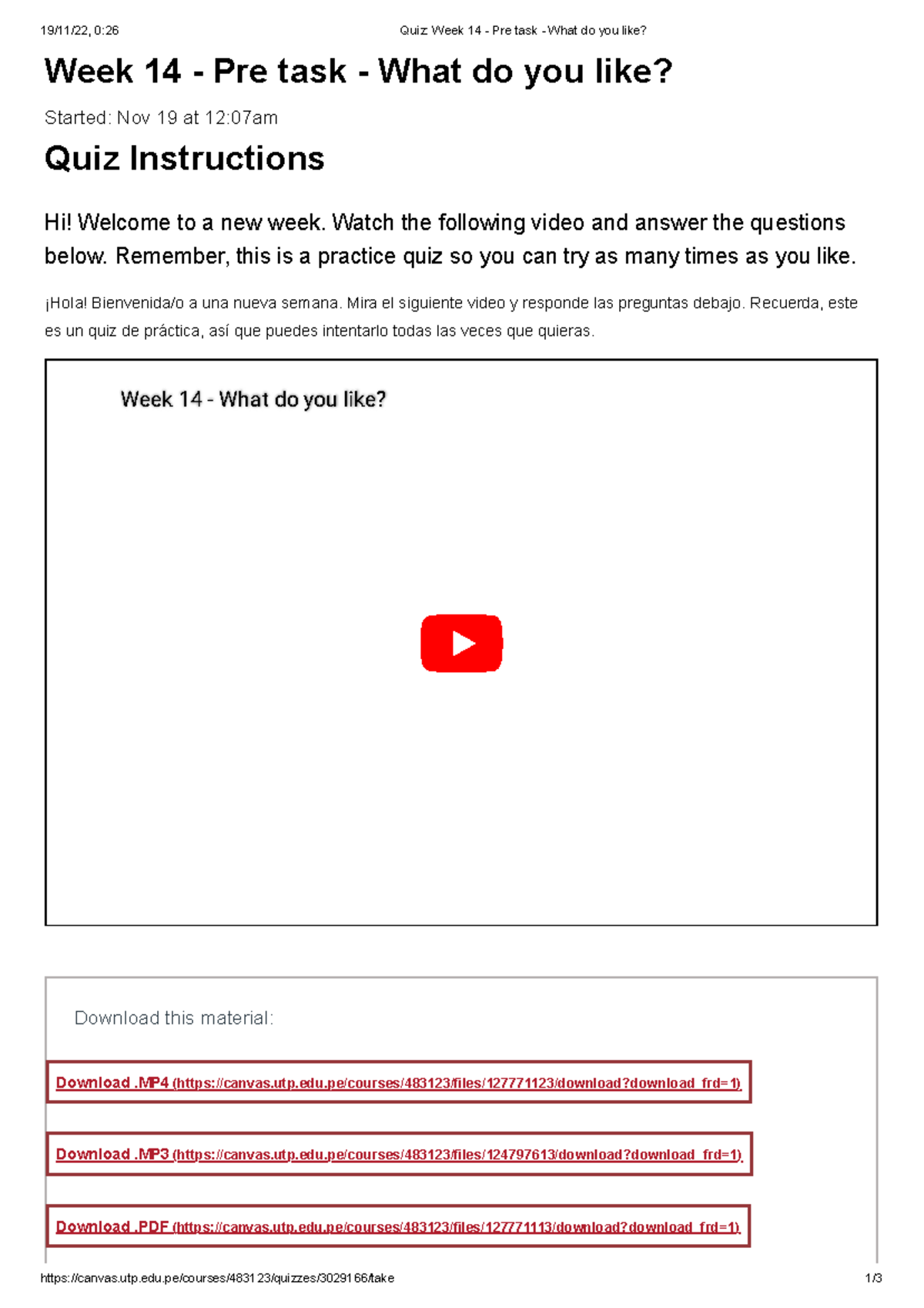 Quiz Week 14 - Pre task - What do you like - utp.edu/courses/483123 ...