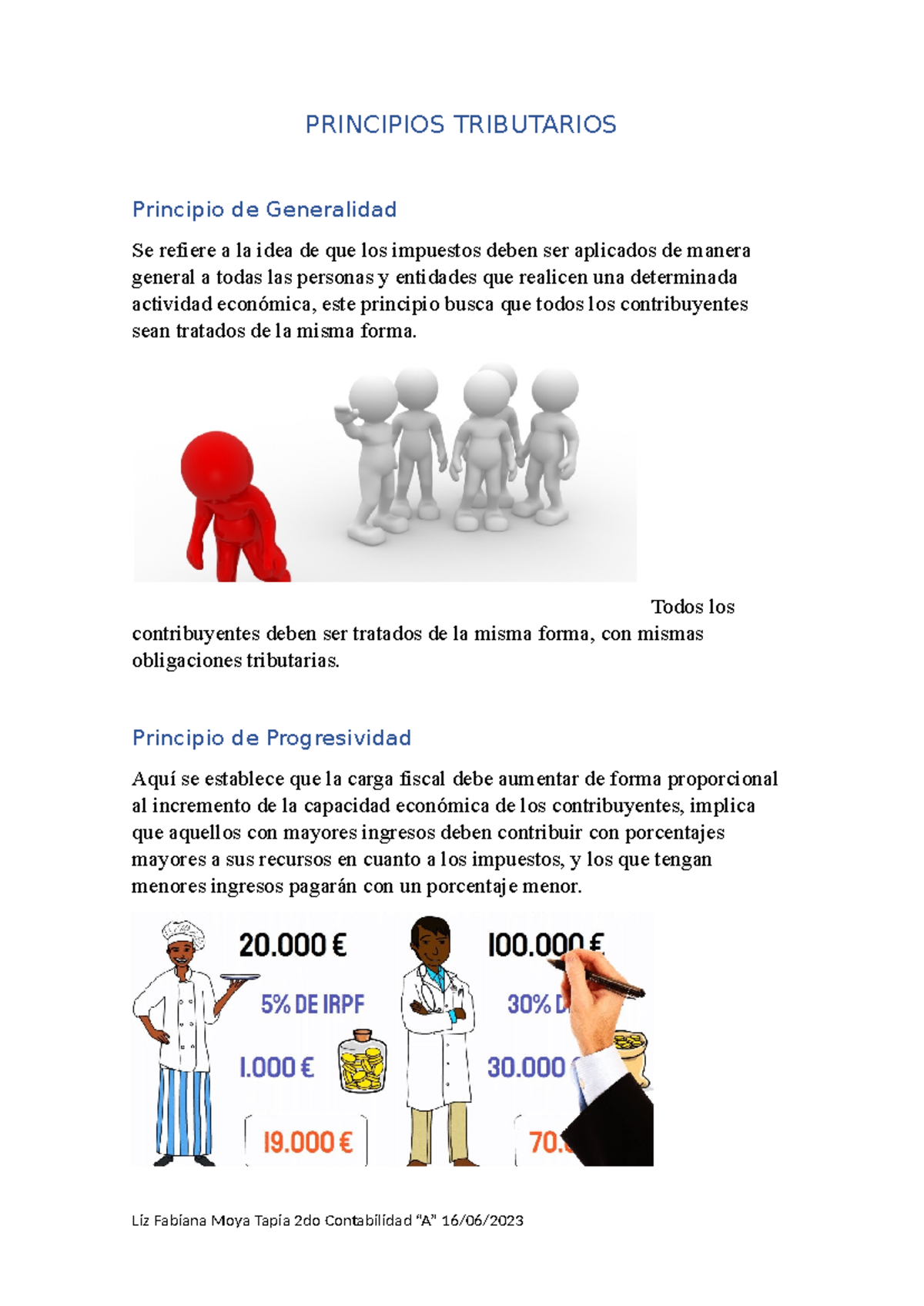 Principios Tributarios - PRINCIPIOS TRIBUTARIOS Principio de ...