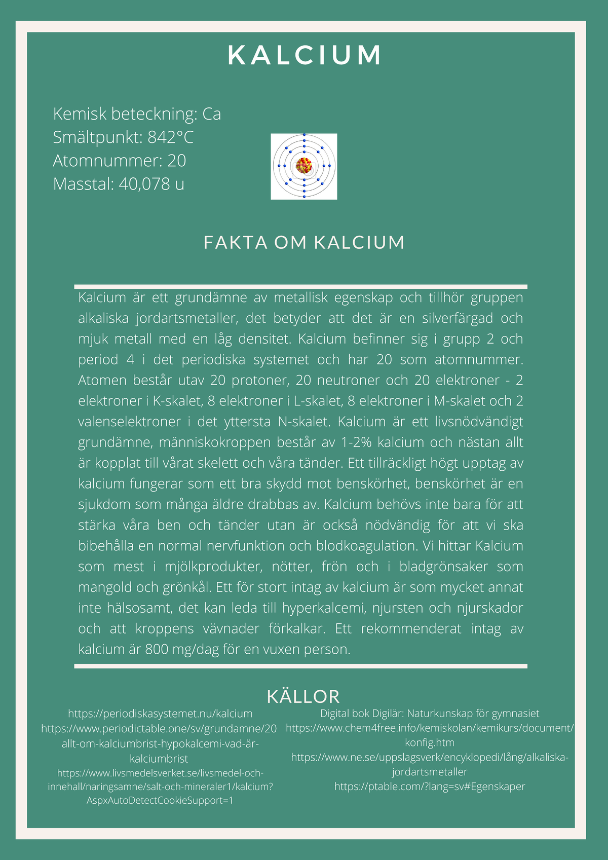 Kalcium - kjj k - FAKTA OM KALCIUM KÄLLOR K A L C I U M Kemisk ...