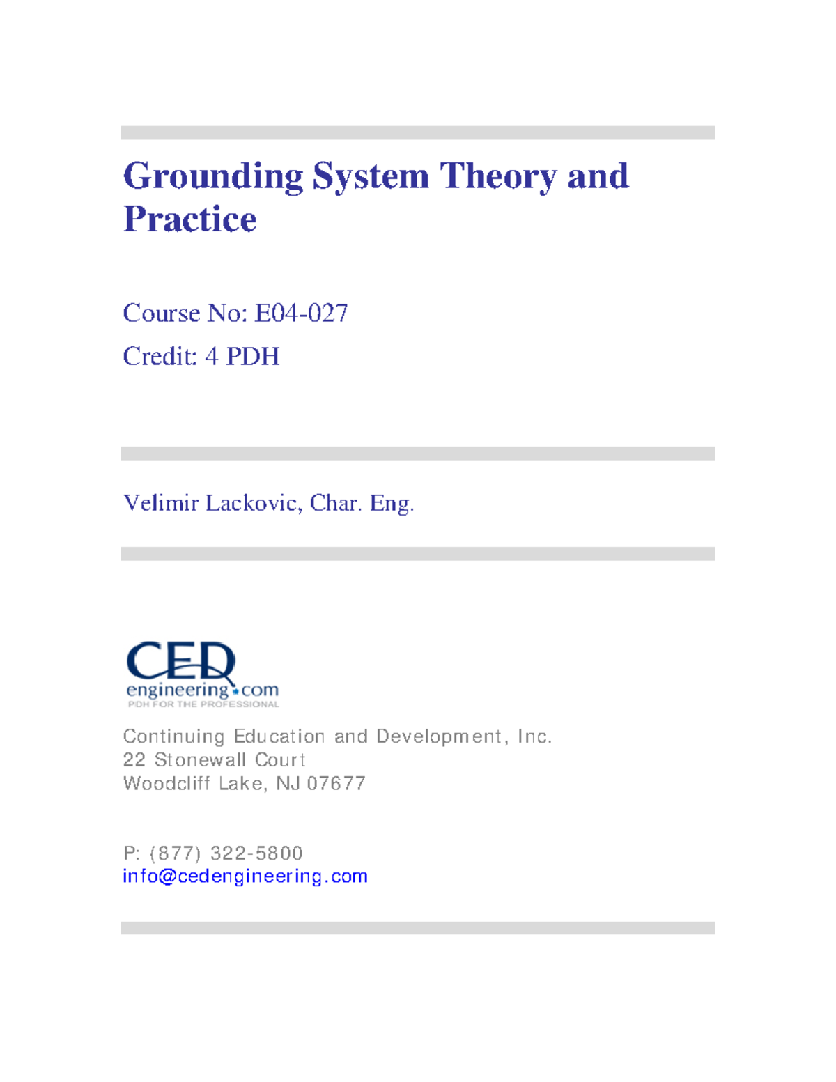 Grounding System Theory and Practice R1 - Grounding System Theory and Practice Course No: E04 ...