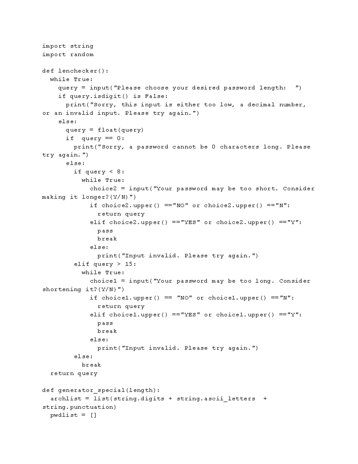 Program Code - vvbdfbfdsb - import string import random def lenchecker(): while True: query ...