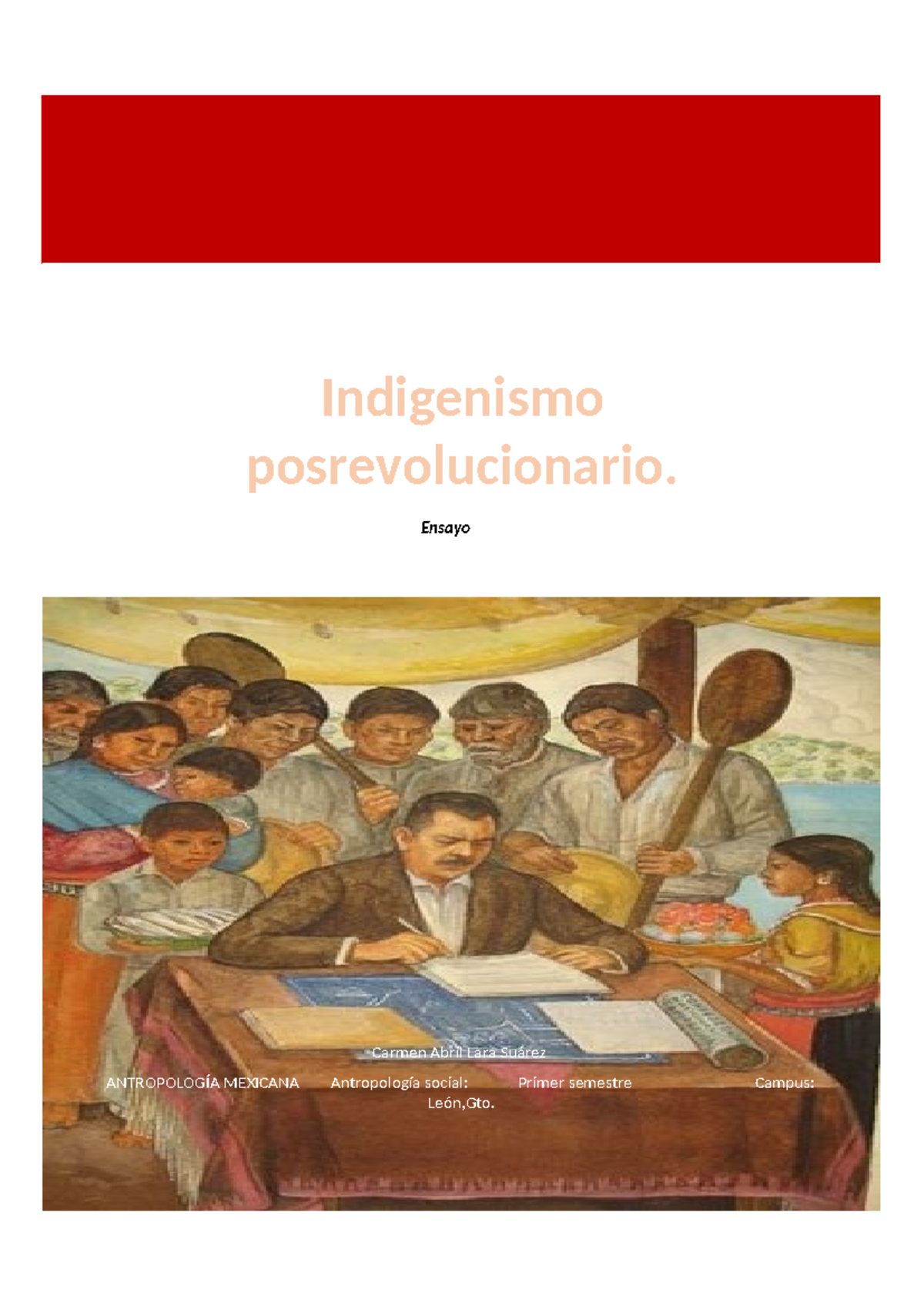 El indigenismo posrevolucionario - Carmen Abril Lara Suárez ...