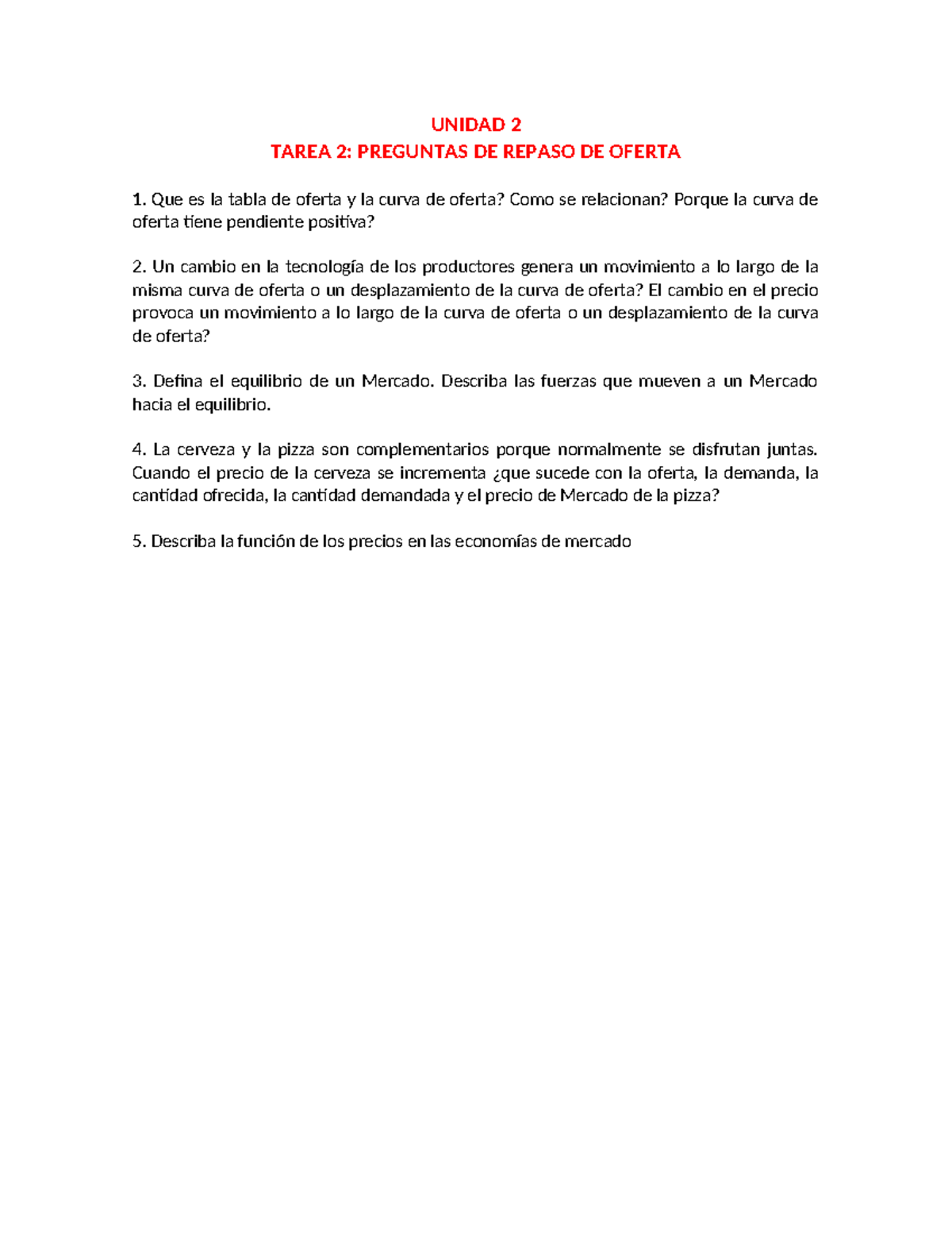 Unidad 2 tarea 3 - UNIDAD 2 TAREA 2: PREGUNTAS DE REPASO DE OFERTA 1 ...
