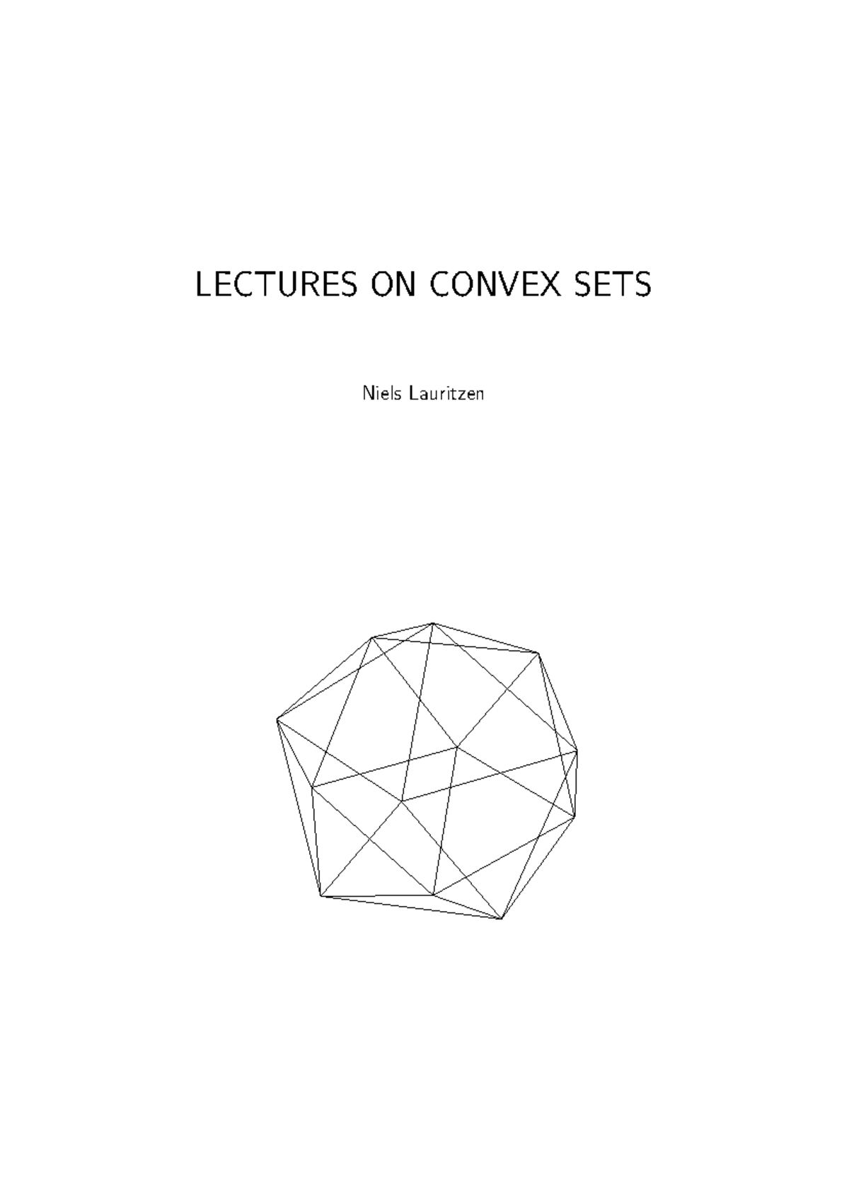 Seperate hyperplane - LECTURES ON CONVEX SETS Niels Lauritzen N IELS L AURITZEN D EPARTMENT OF M ...