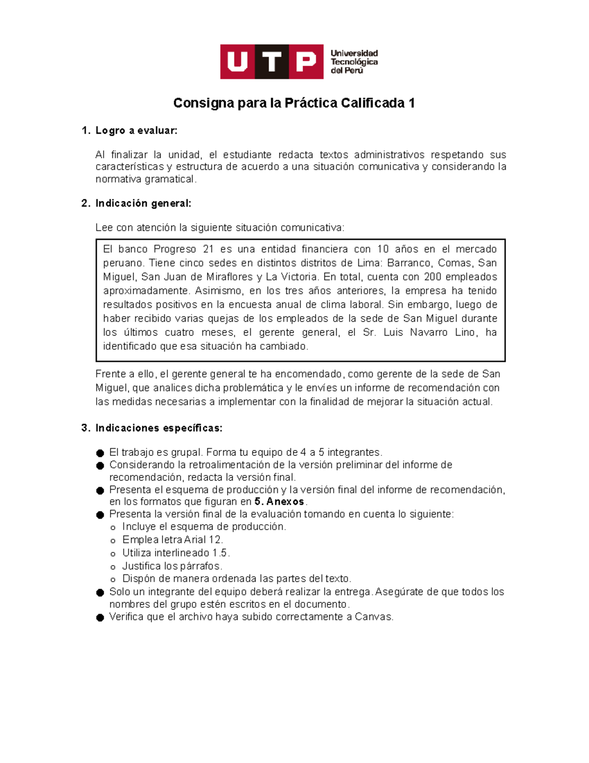 GC N04I Consigna PC 1 21C2A - Consigna para la Práctica Calificada 1 1. Logro a evaluar: Al ...
