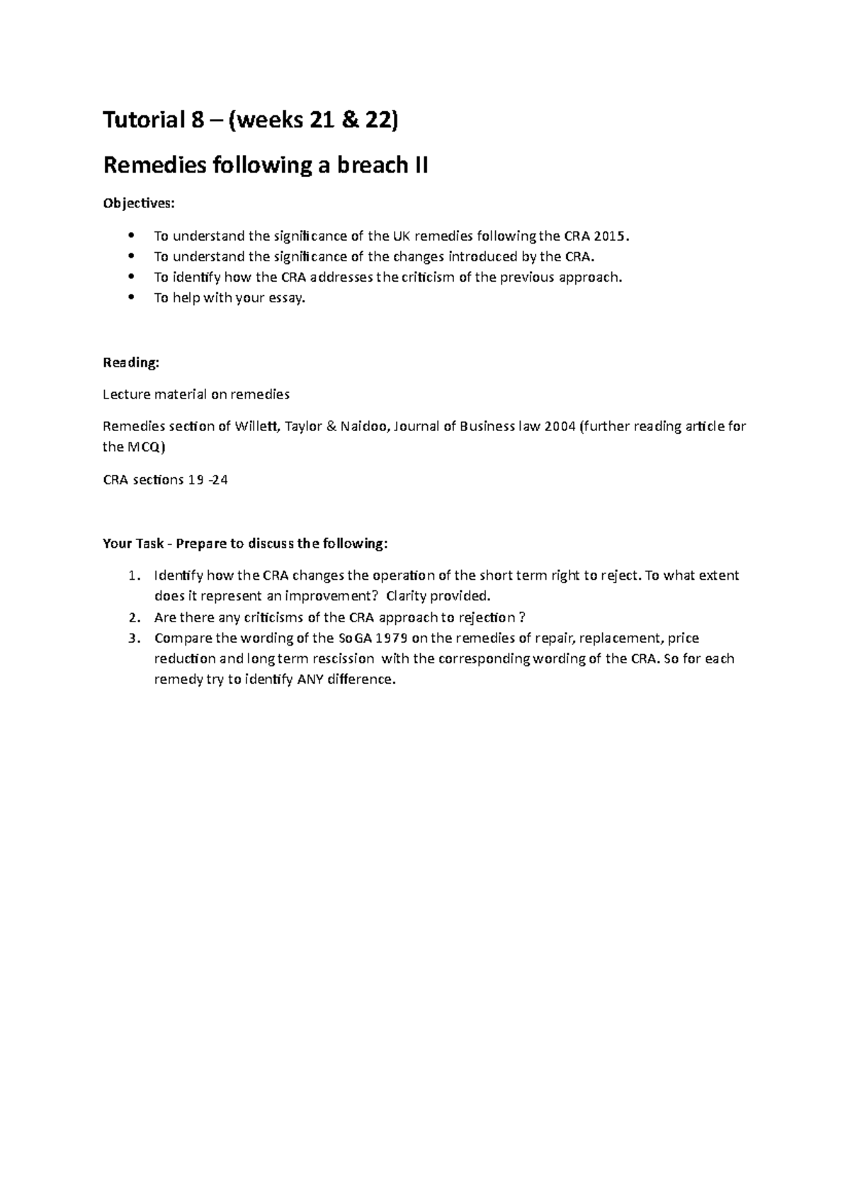 Week 8- Tutorial - Tutorial 8 – (weeks 21 & 22) Remedies following a breach II Objectives: To ...
