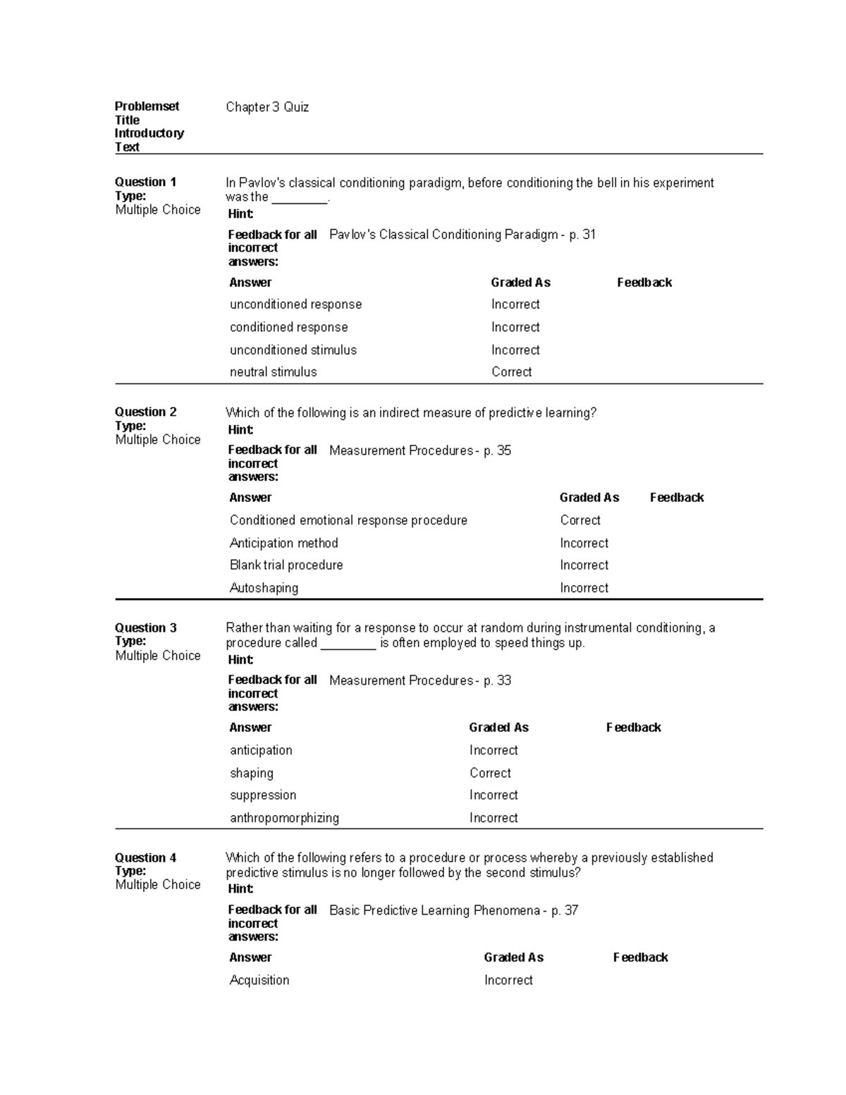 Chapter 3 Quiz - Problemset Title Chapter 3 Quiz Introductory Text Question 1 Type: Multiple ...
