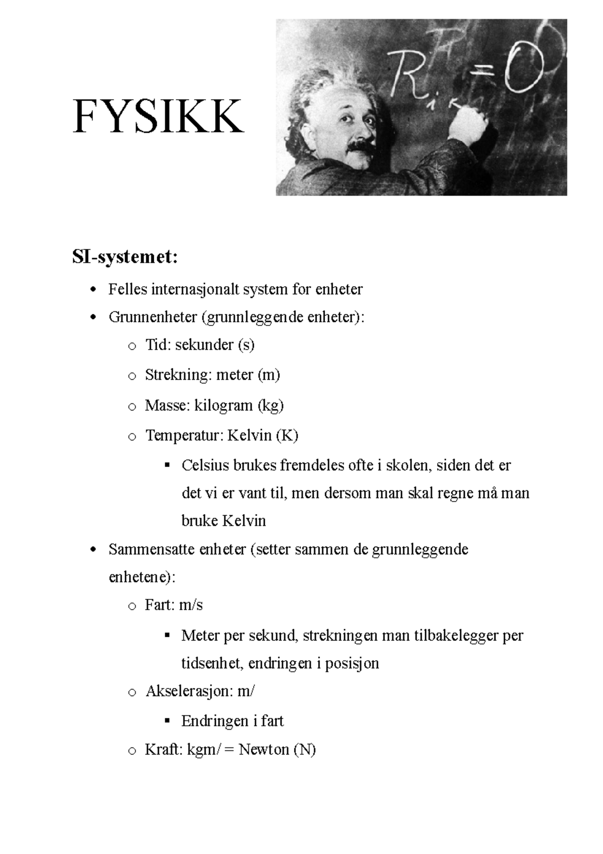 Notater til fysikk - FYSIKK SI-systemet: Felles internasjonalt system ...