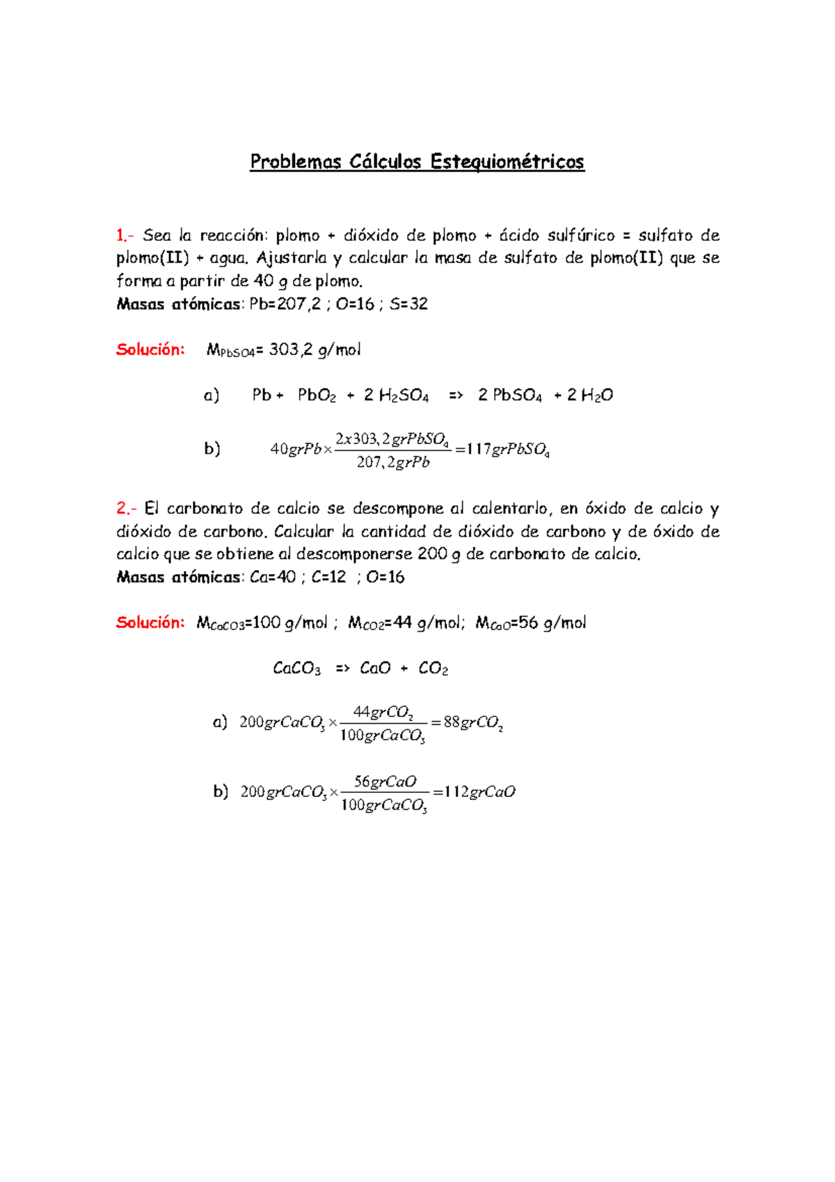 Estequiometra - 0900 - Problemas Cálculos Estequiométricos 1.- Sea la ...