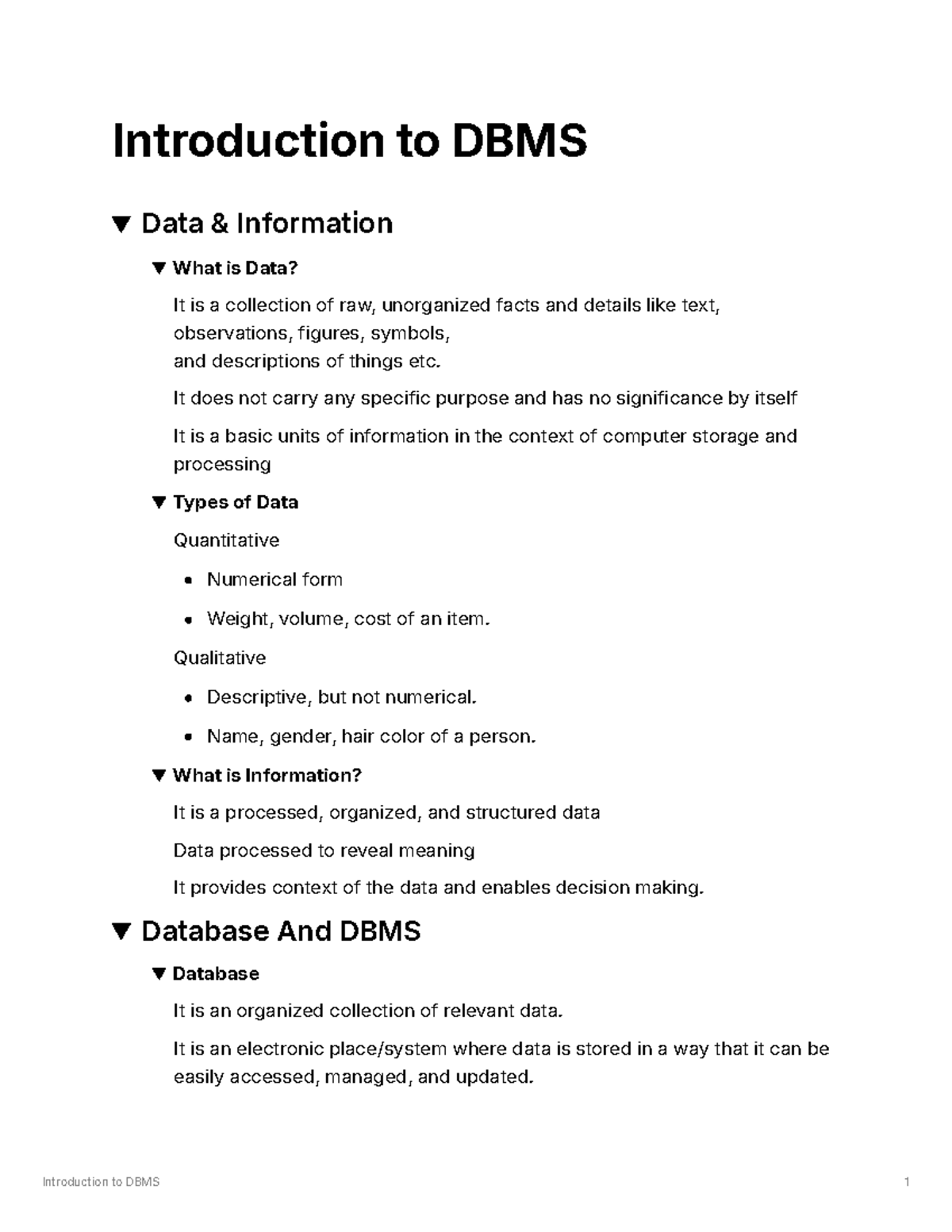 Introduction to DBMS - Introduction to DBMS Data & Information What is Data? It is a collection ...