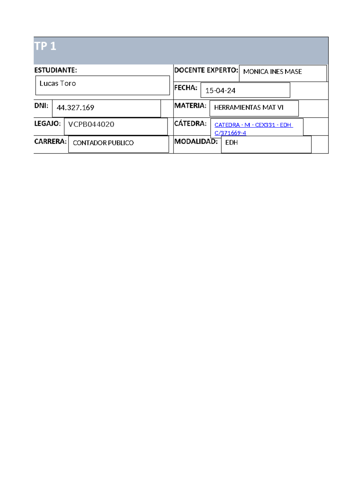 Lucas Toro Tp1 Mat 6 - CATEDRA - M - CEX331 - EDH C/371669- Lucas Toro EDH 44. VCPB CONTADOR ...