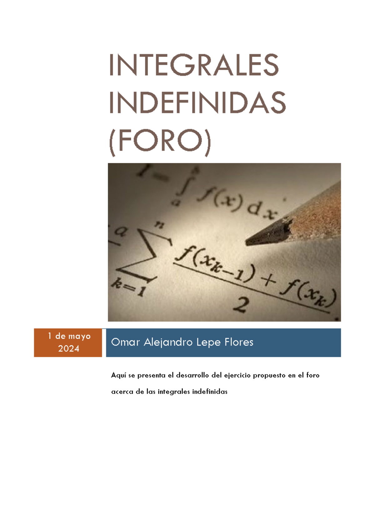 ejercicio de foro - ejercicio 9 - INTEGRALES INDEFINIDAS (FORO) 1 de ...