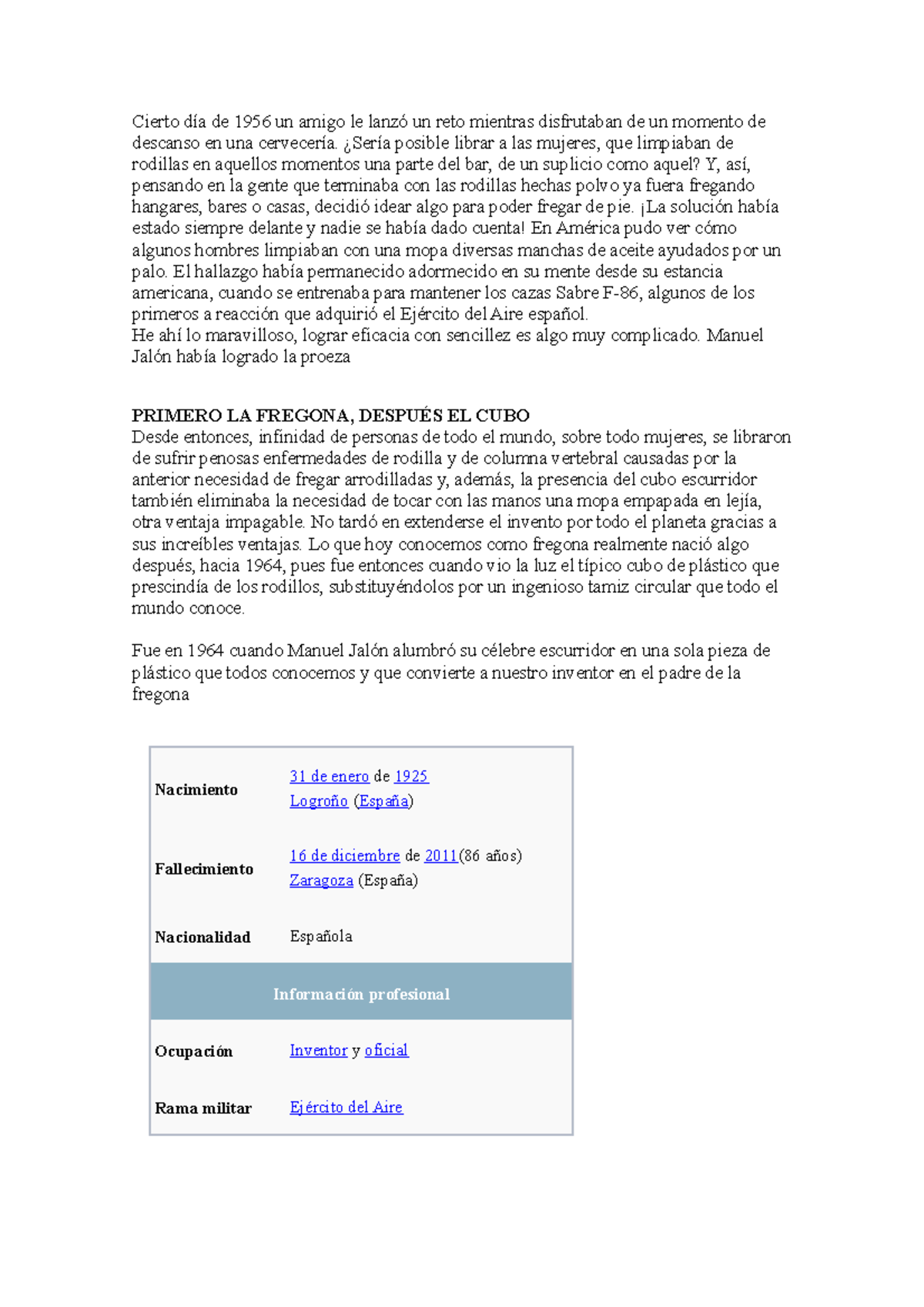 Manuel Jalon I Nventor Fregona - Cierto día de 1956 un amigo le lanzó ...