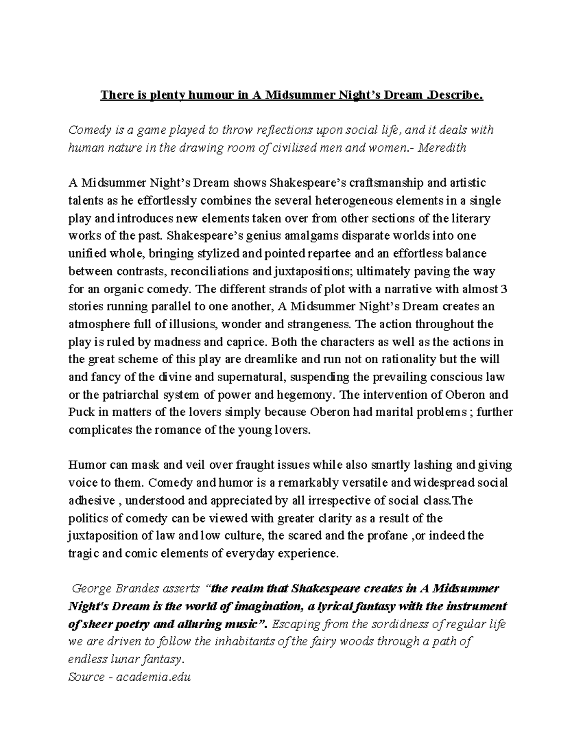 Comedy - There is plenty humour in A Midsummer Night’s Dream .Describe ...