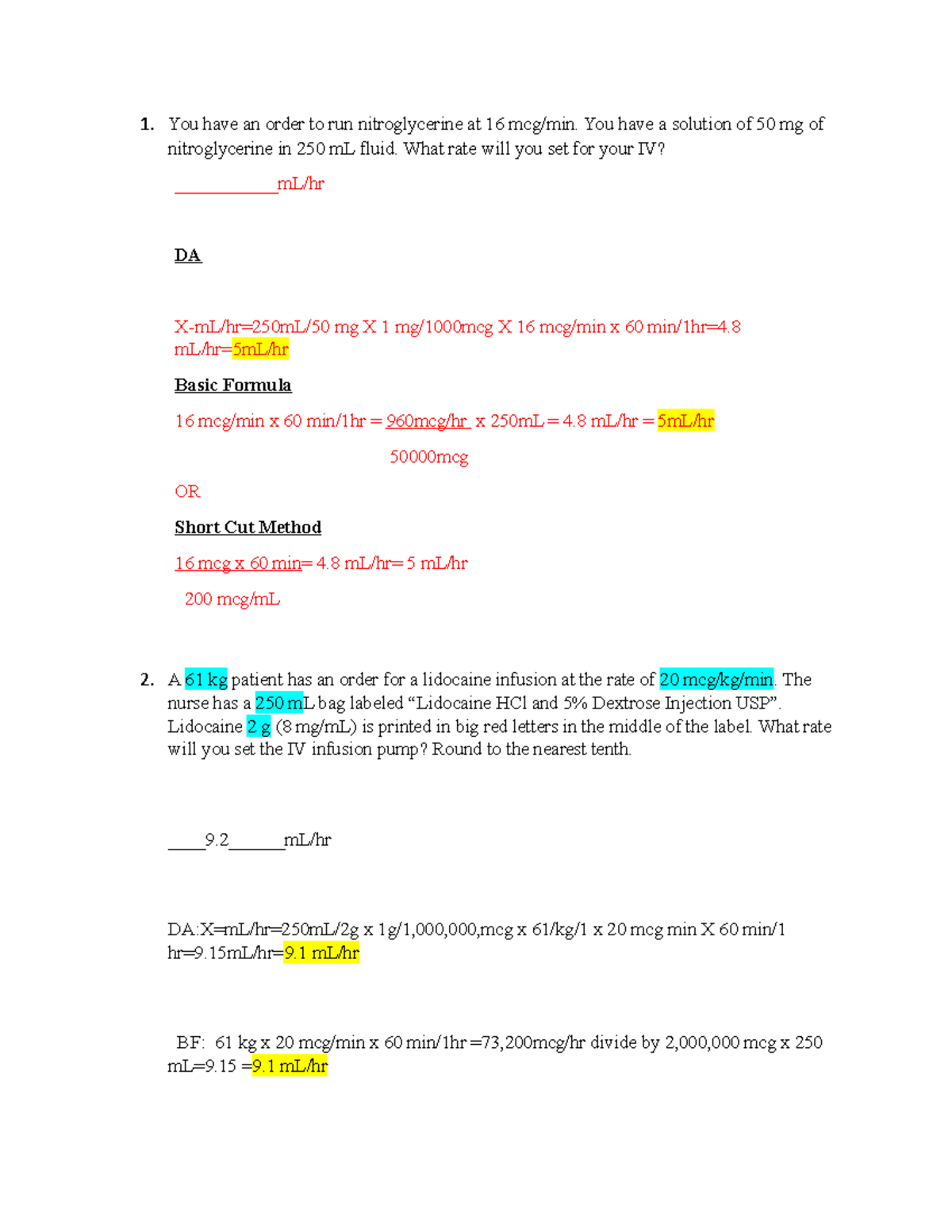 Math 9 - You have an order to run nitroglycerine at 16 mcg/min. You ...