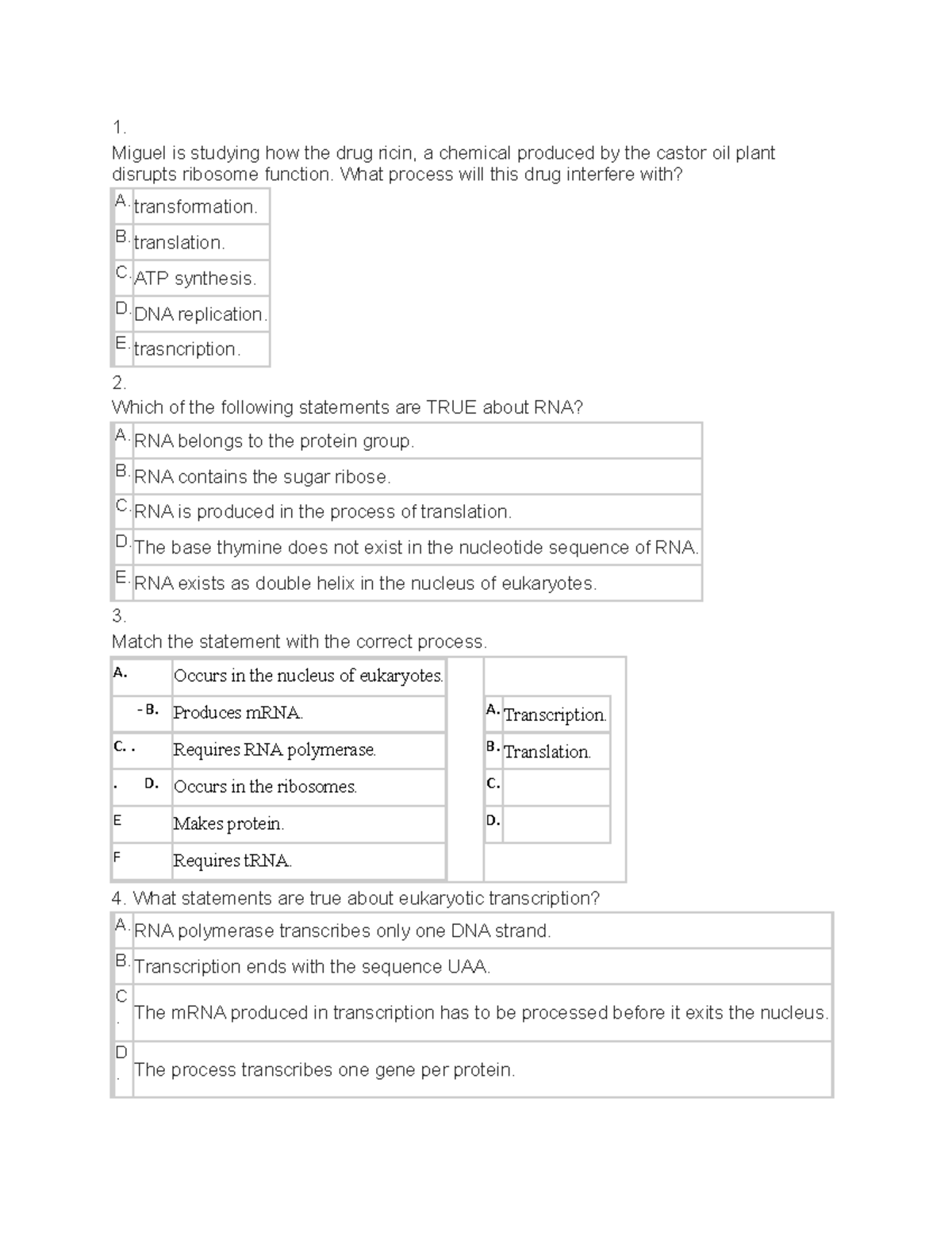 Translation and transcription practice problems - 1. Miguel is studying ...