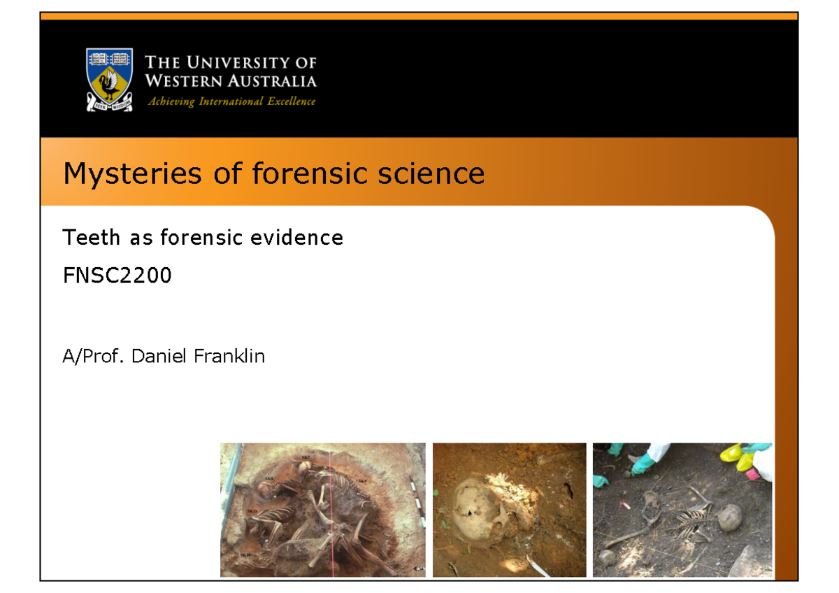 Forensic Odontology - Mysteries of forensic science Teeth as forensic ...