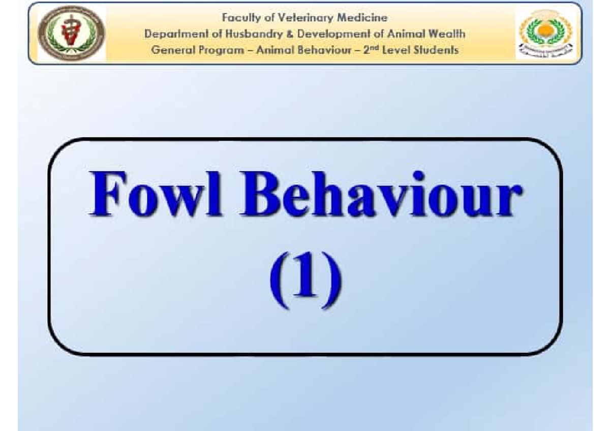 Lec 7 part 1 - Fowl behaviour - Animal behavior - Studocu