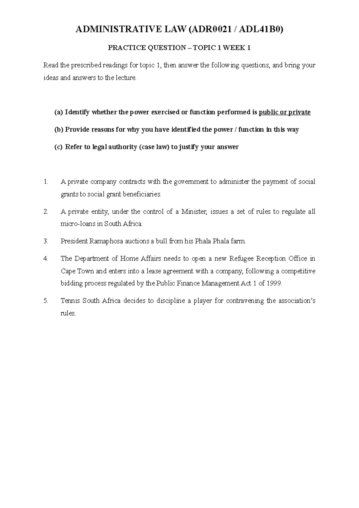 Topic 1 Week 1 - Practice Questions - ADMINISTRATIVE LAW (ADR0021 ...