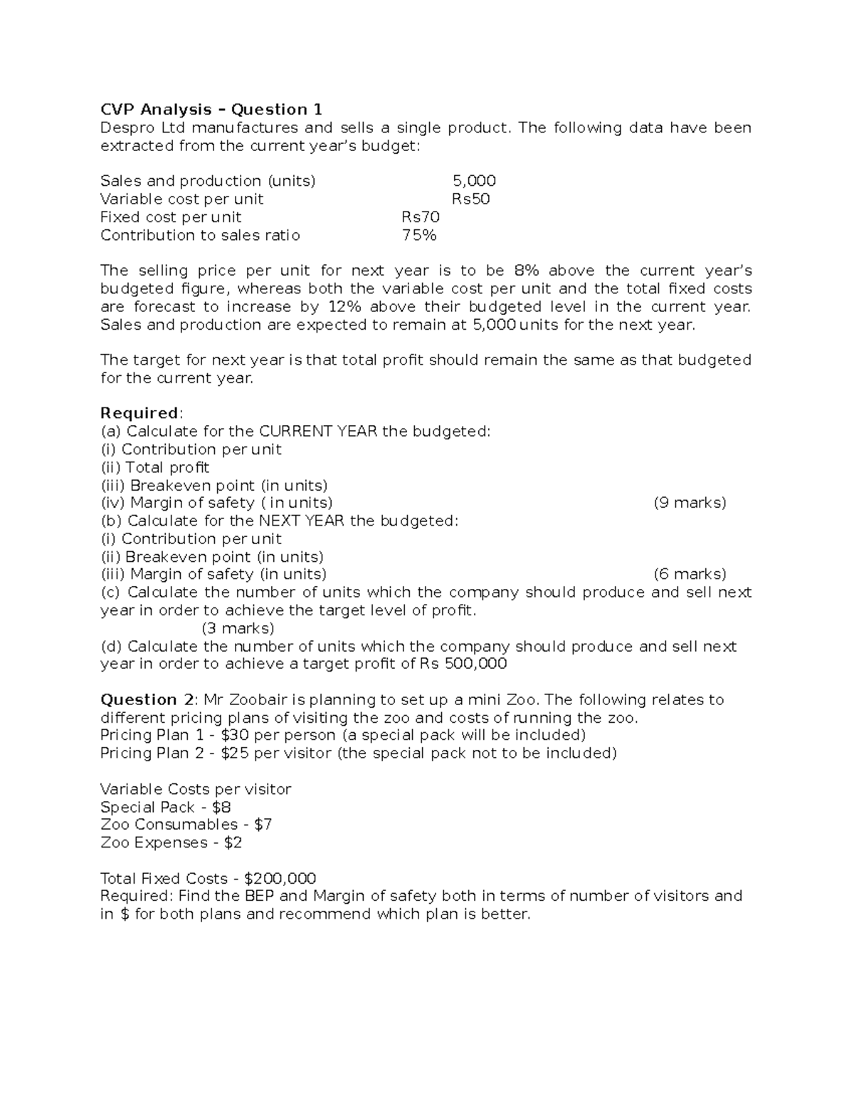 CVP Analysis questions - CVP Analysis – Question 1 Despro Ltd ...