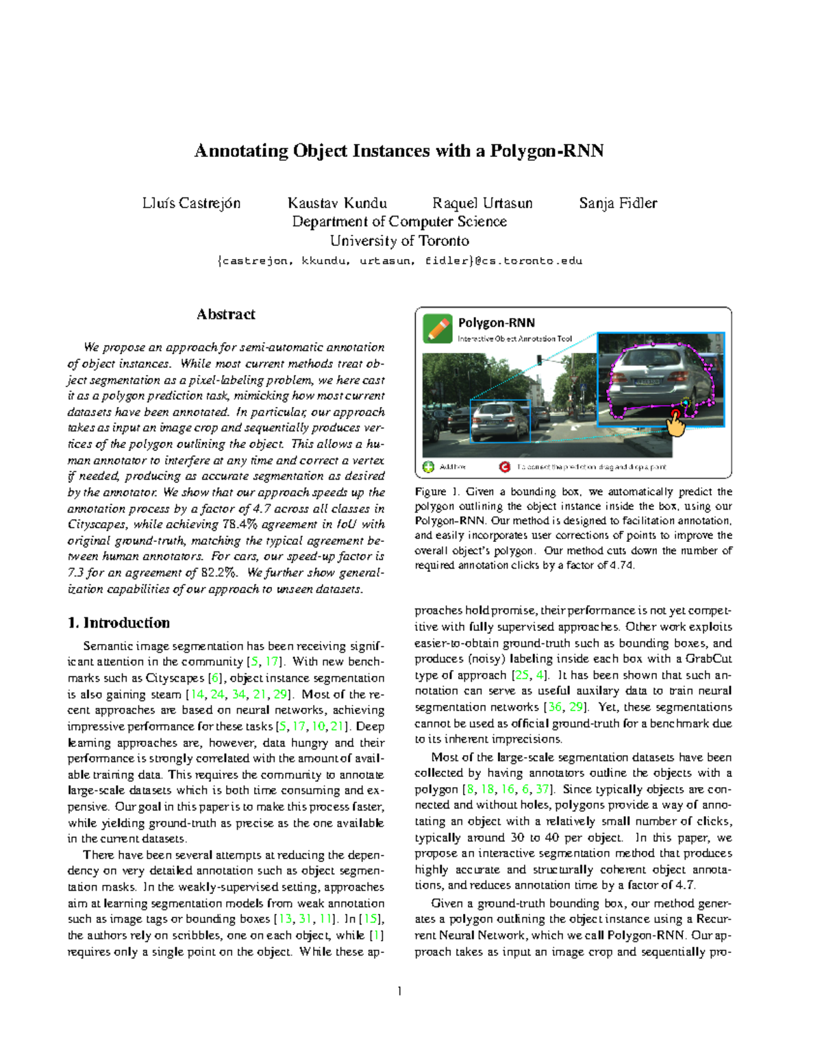 Annotating Object Instances With A Polygon Rnn Toronto Abstract We