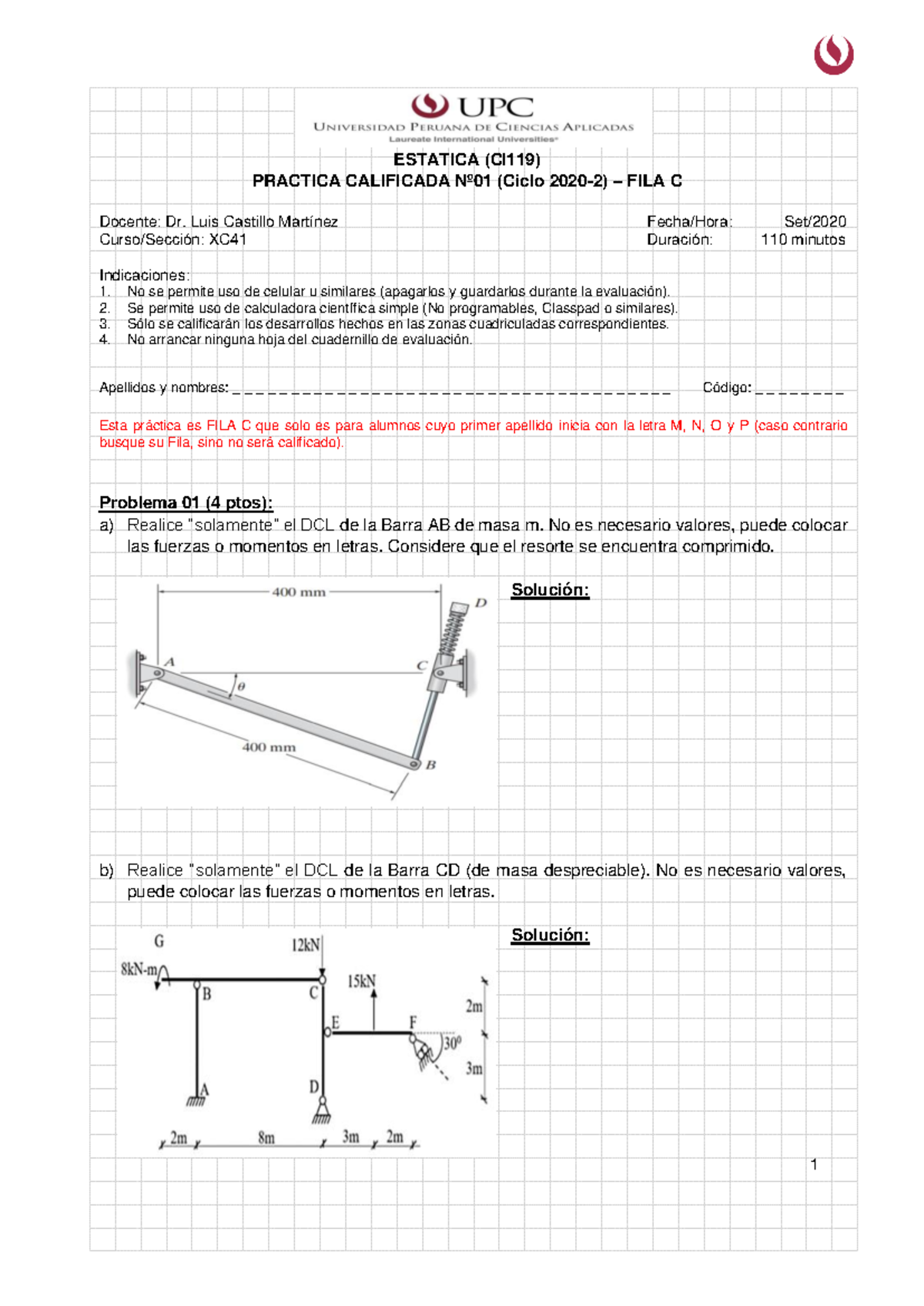 Esta202002 SI XC41 PC1c - ESTATICA (CI119) PRACTICA CALIFICADA Nº 01 (Ciclo 2020-2) – FILA C ...
