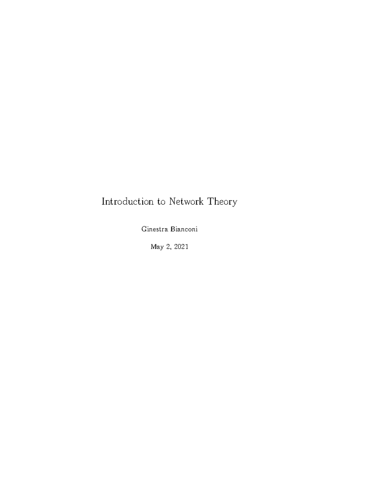 Complex Networks Lecture Notes Introduction To Network Theory Ginestra Bianconi May 2 2021 2