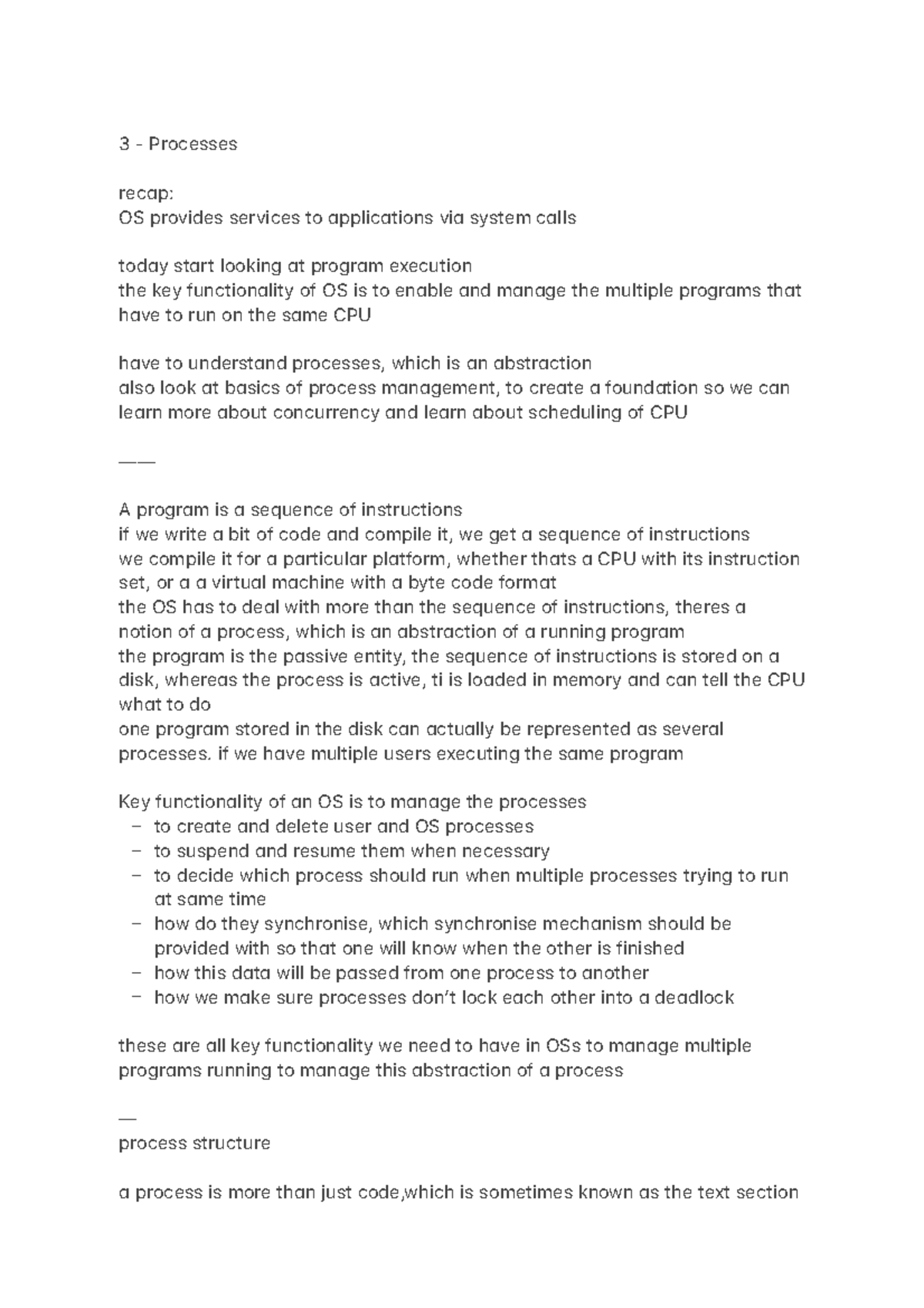 3 - Processes, Processes - – – – – – – 3 - Processes rec+p: OS provides ...