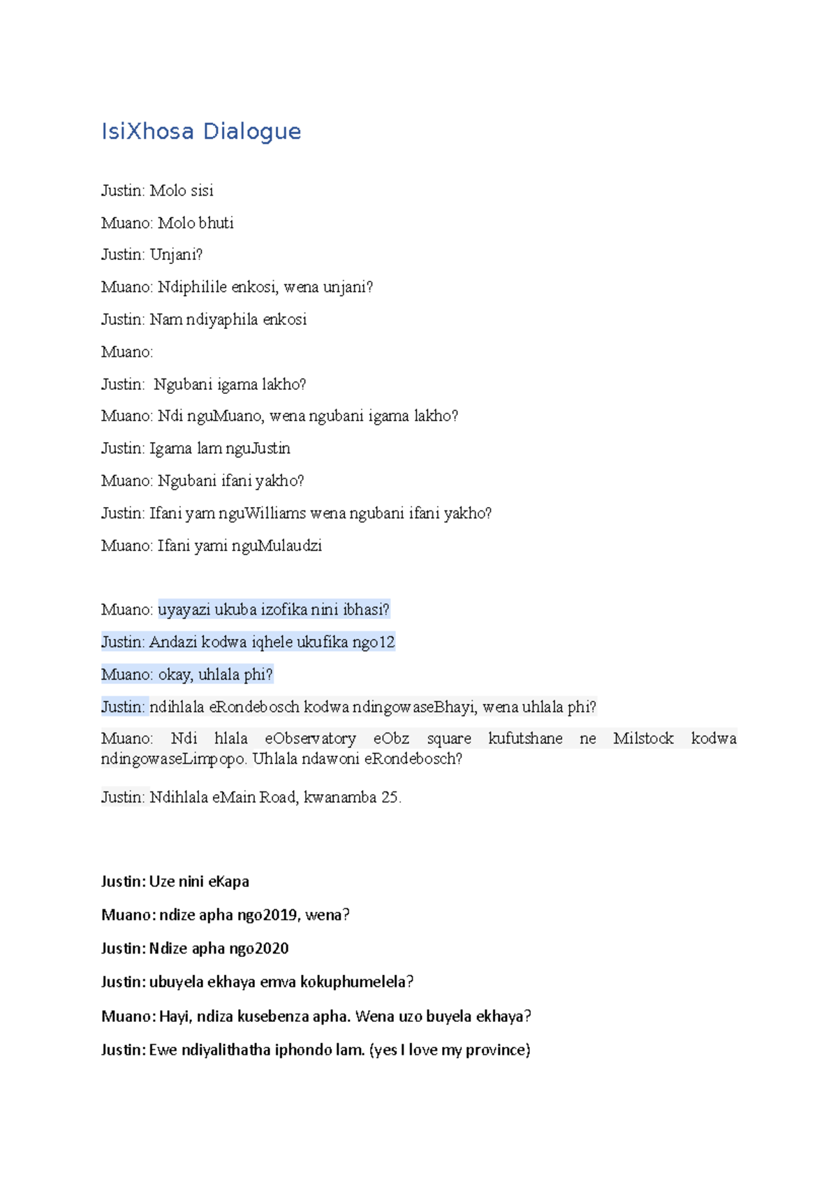 Isi Xhosa Dialogue - IsiXhosa Dialogue Justin: Molo sisi Muano: Molo ...