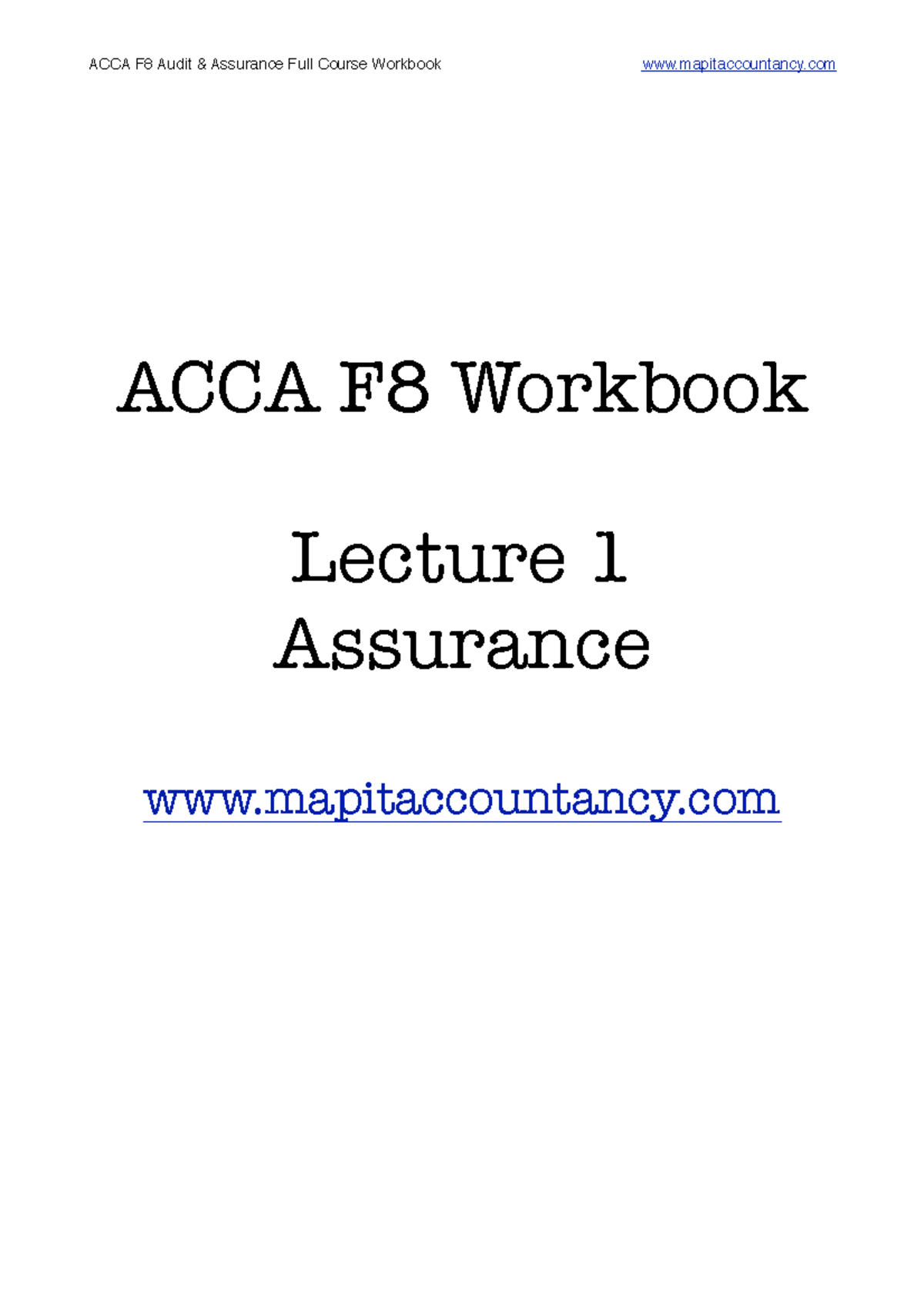 F8 Workbook Questions 1.1 PDF - ACCA F8 Workbook Lecture 1 Assurance ...