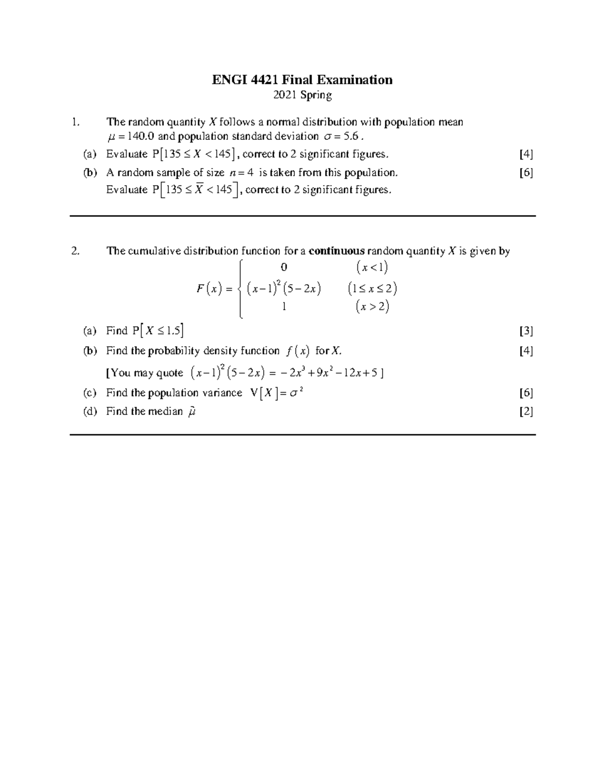 F21s - F21s - ENGI 4421 Final Examination 2021 Spring The random ...