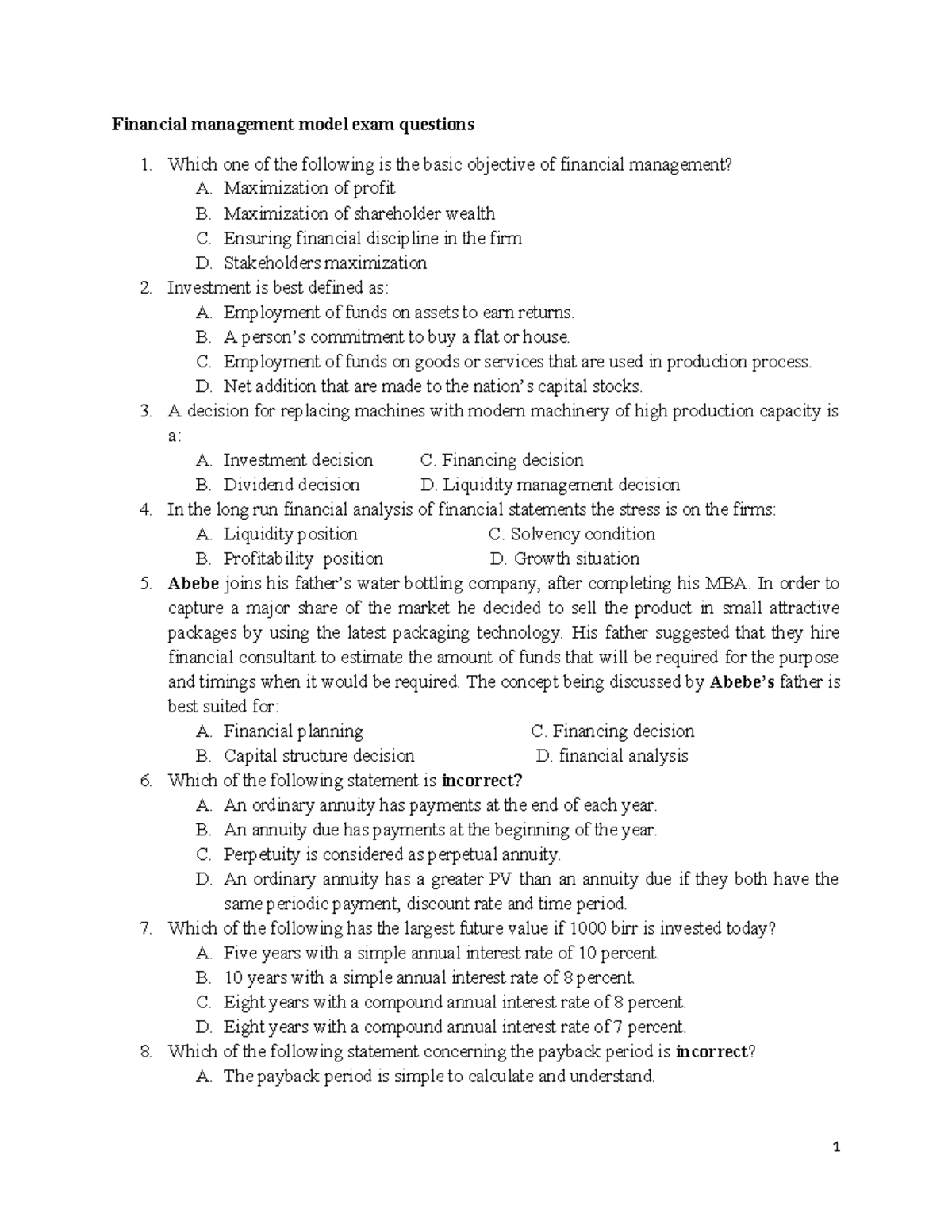 FM Sample ME - Financial management model exam questions 1. Which one ...