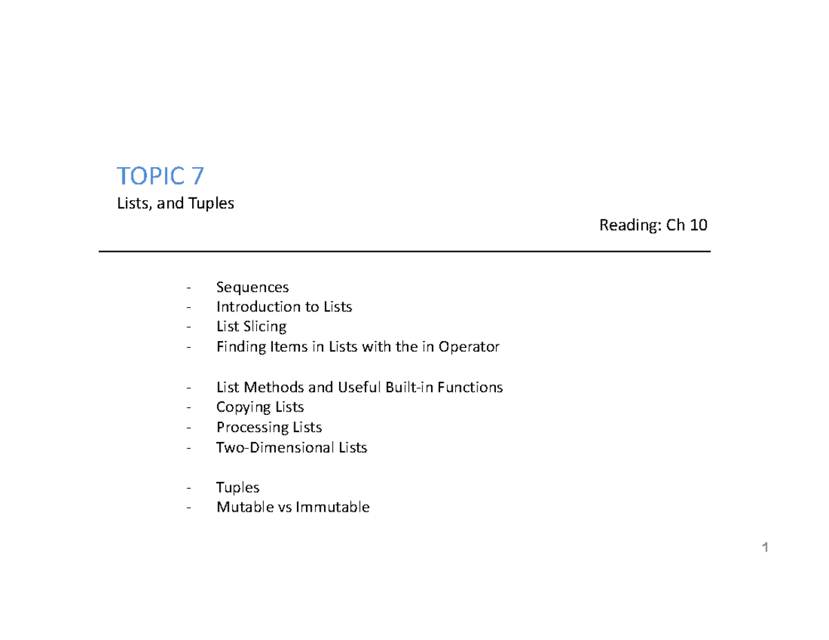 Topic 7 notes - TOPIC 7 Lists, and Tuples - Sequences - Introduction to ...