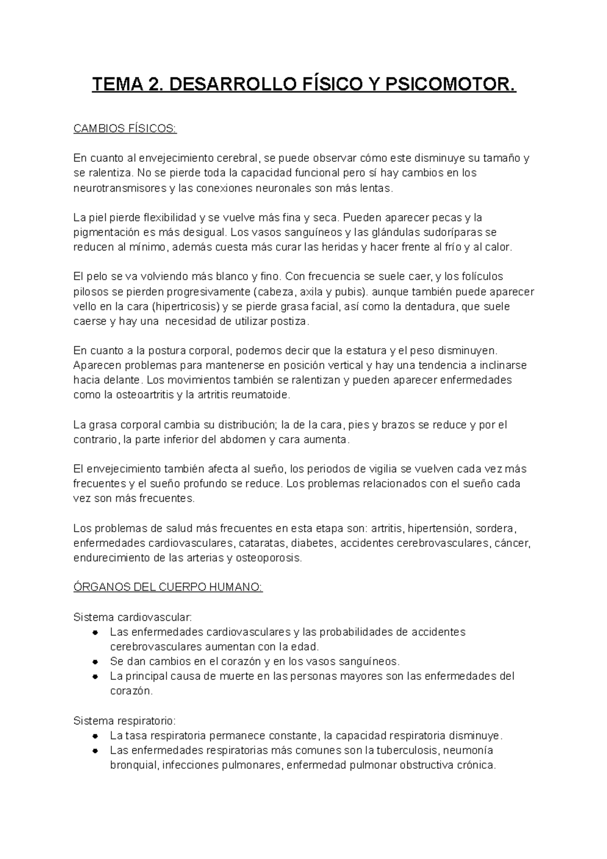 TEMA 2 psicogeronto - TEMA 2. DESARROLLO FÍSICO Y PSICOMOTOR. CAMBIOS FÍSICOS: En cuanto al ...