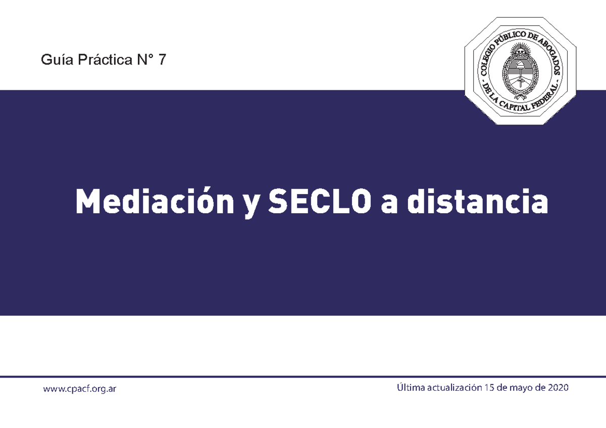 25082216 Guia 7 Mediacion y Seclo a distancia - cpacf.org Guía Práctica ...