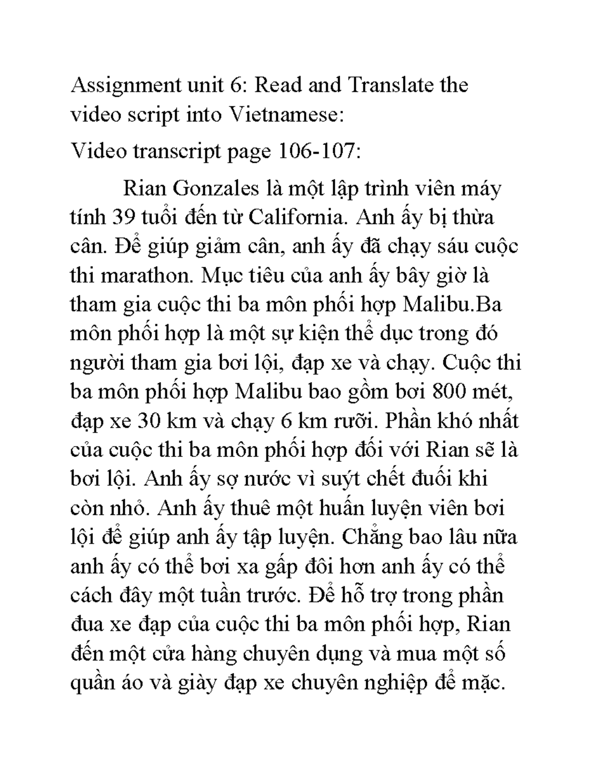 Assignment unit 6 - Tham khảo - Assignment unit 6: Read and Translate the video script into ...