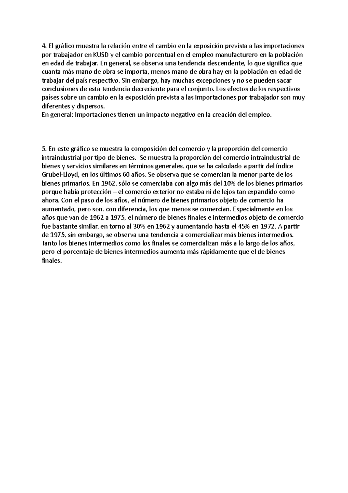 Práctica 3 - Tareas - El gráfico muestra la relación entre el cambio en ...