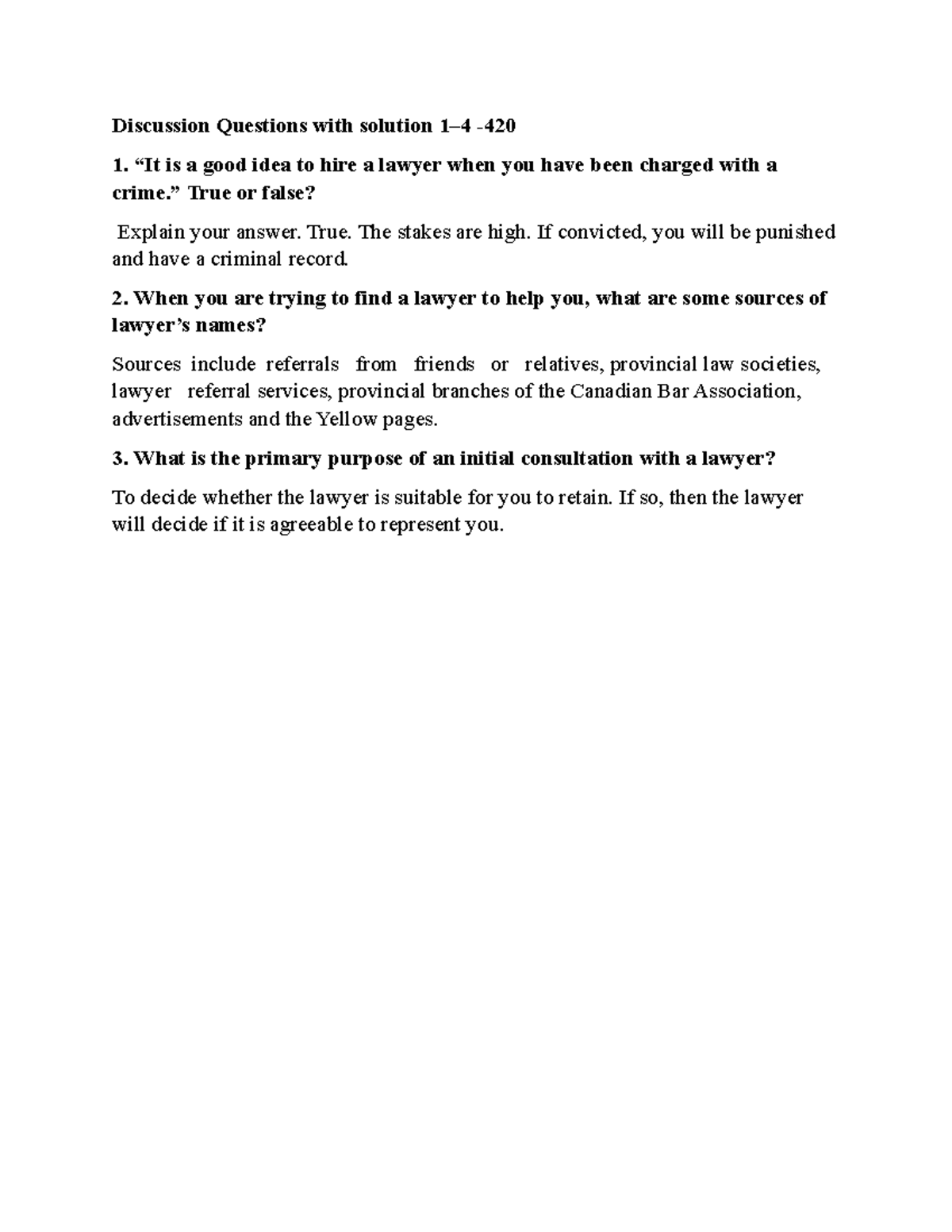 Discussion Questions with solution 1–4 -420 - “It is a good idea to ...