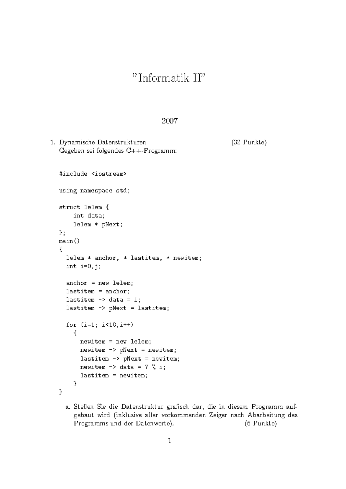 Inf II 2007 Alte Klausur - ”Informatik II” 2007 Dynamische ...