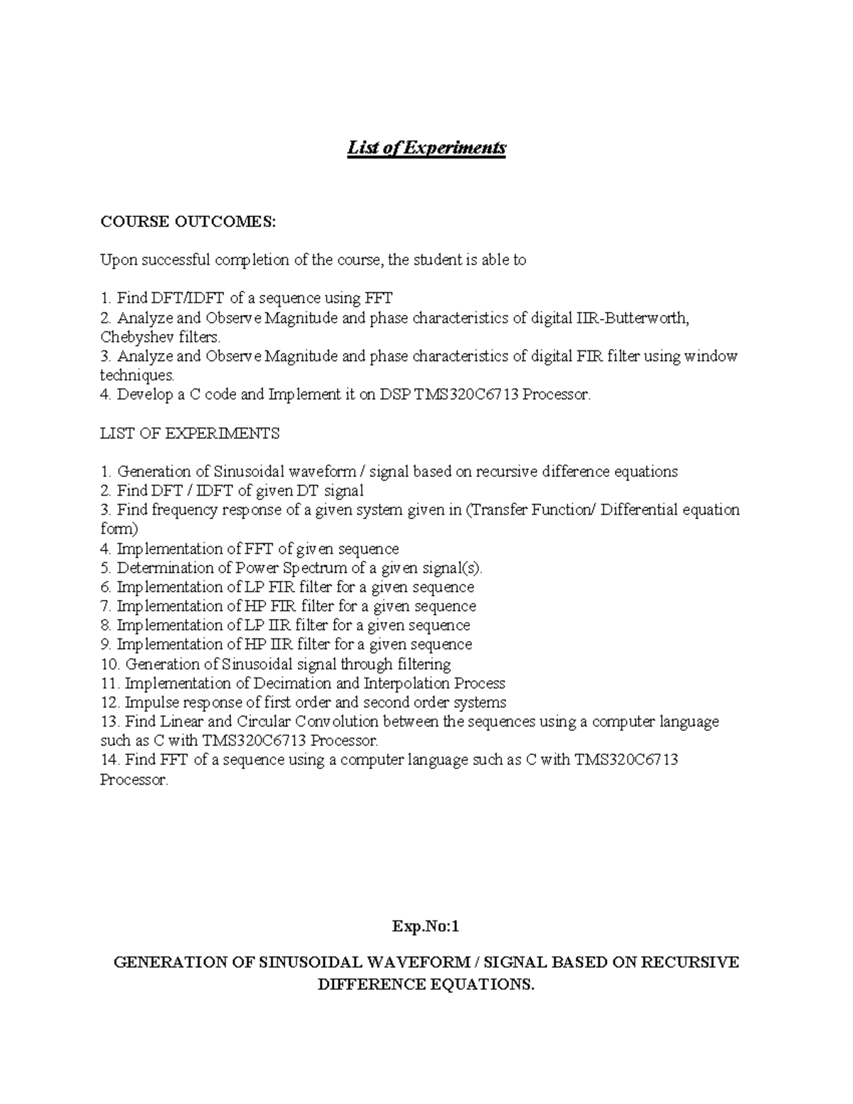 DSP Lab Manual - List of Experiments COURSE OUTCOMES: Upon successful completion of the course ...