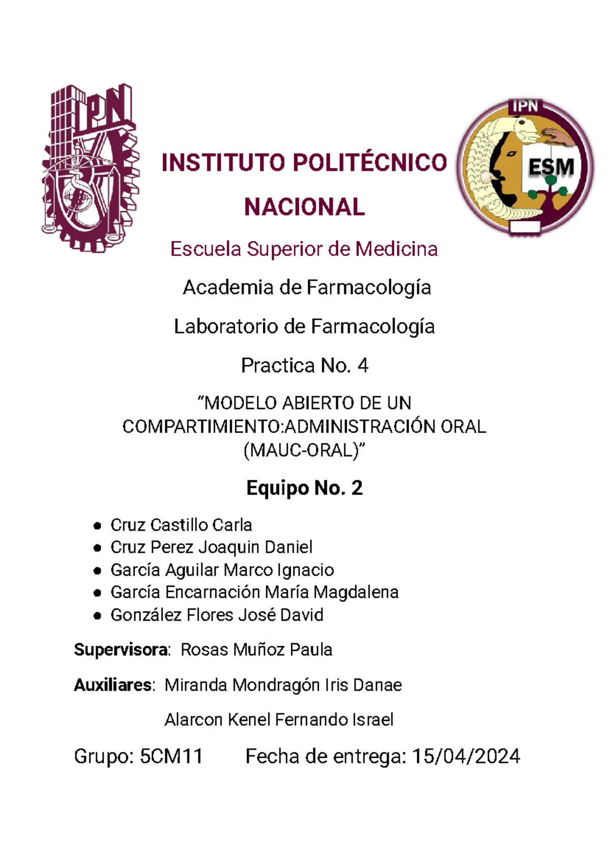 Practica No. 4 Farma -1 - Reporte de presentación - INSTITUTO POLITÉCNICO NACIONAL Escuela ...