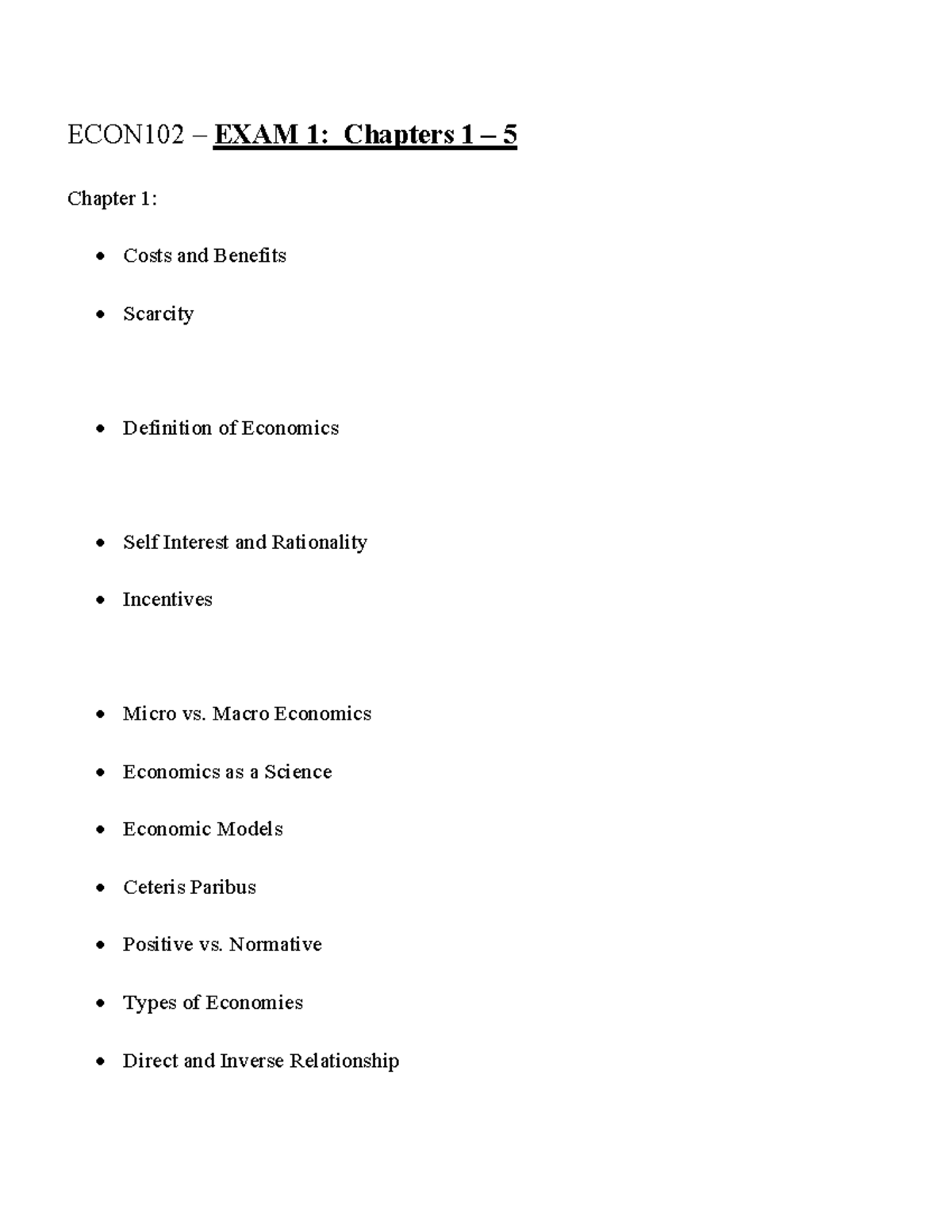 2. Exam 1 Review List - ECON102 – EXAM 1: Chapters 1 – 5 Chapter 1: Costs and Benefits Scarcity ...