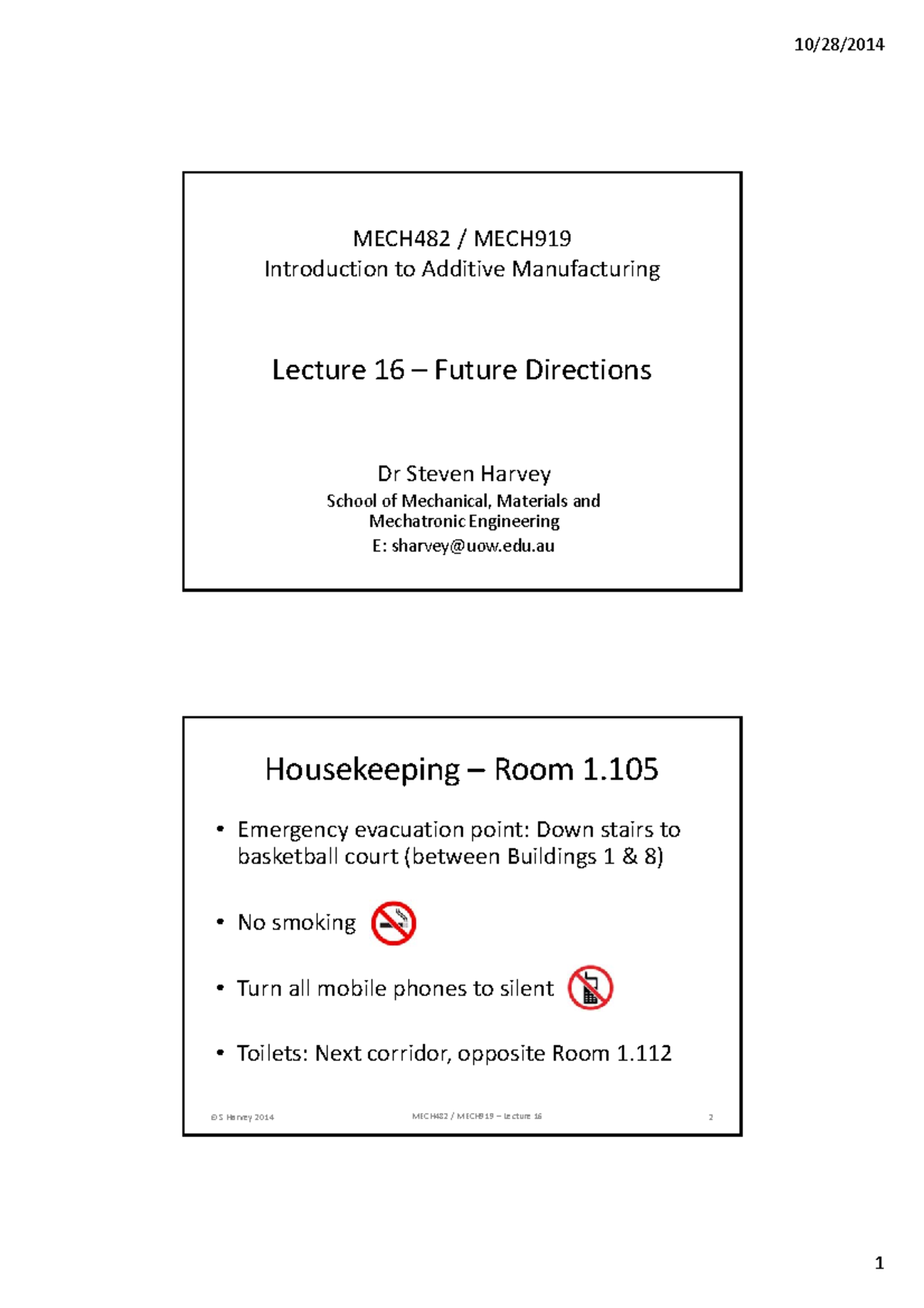 Lecture 16 Future - MECH482 / MECH Introduction to Additive ...