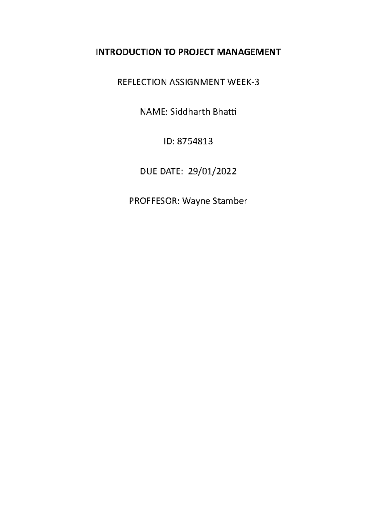 Reflection WEEK-3 - nnkwj - INTRODUCTION TO PROJECT MANAGEMENT ...