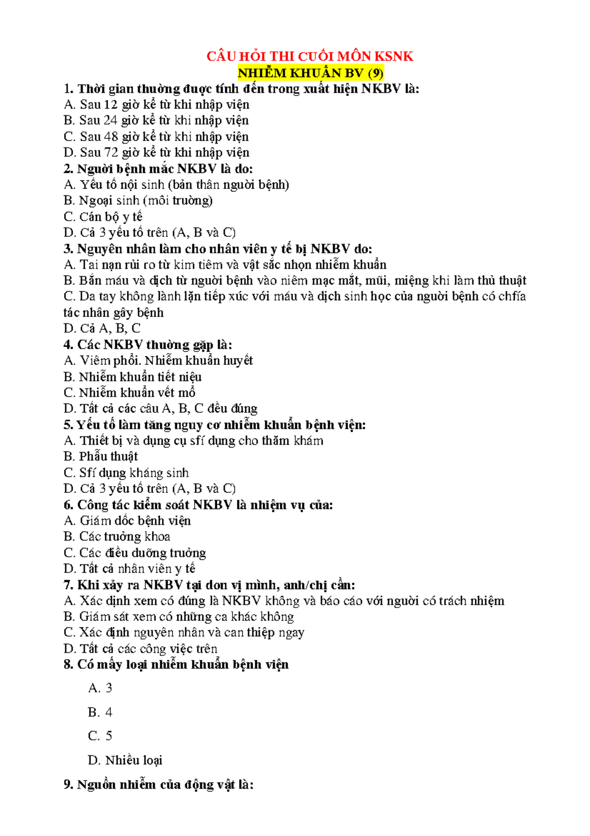 Ksnk - ppt - CÂU HỎI THI CUỐI MÔN KSNK NHIỄM KHUẨN BV (9) Thời gian ...